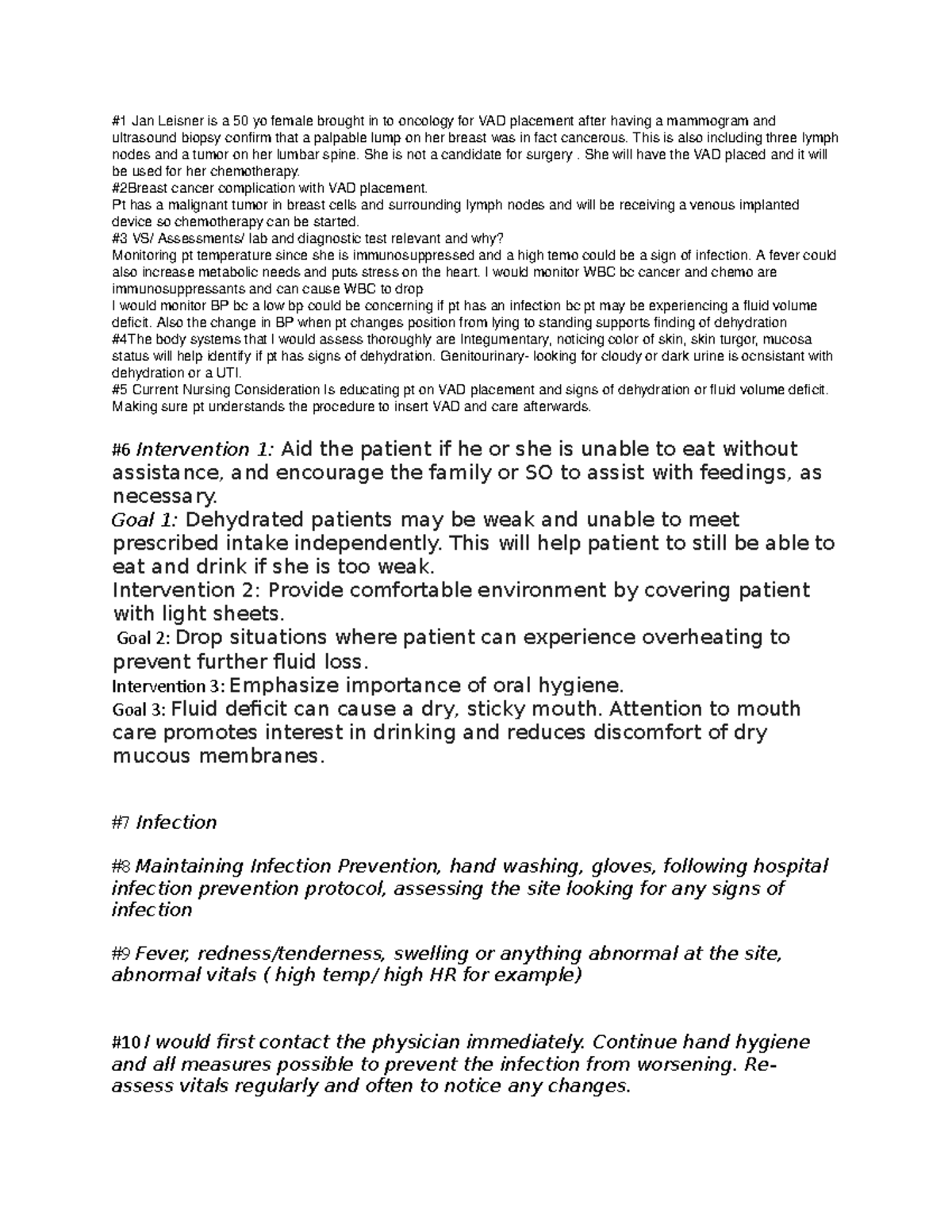 1 Jan Leisner is a 50 yo female brought in to oncology for VAD ...