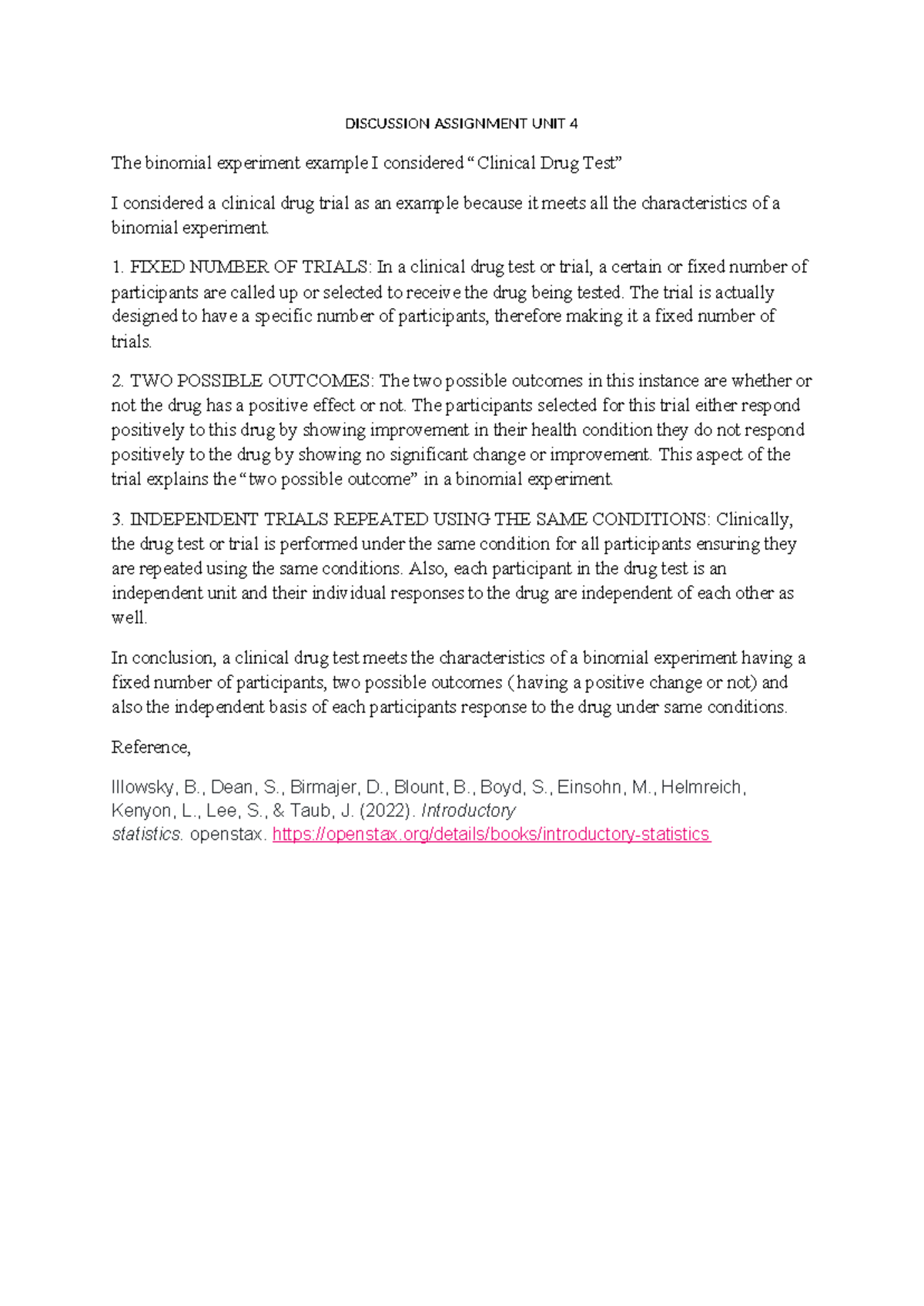 Discussion Assignment UNIT 4 - DISCUSSION ASSIGNMENT UNIT 4 The binomial experiment example I ...
