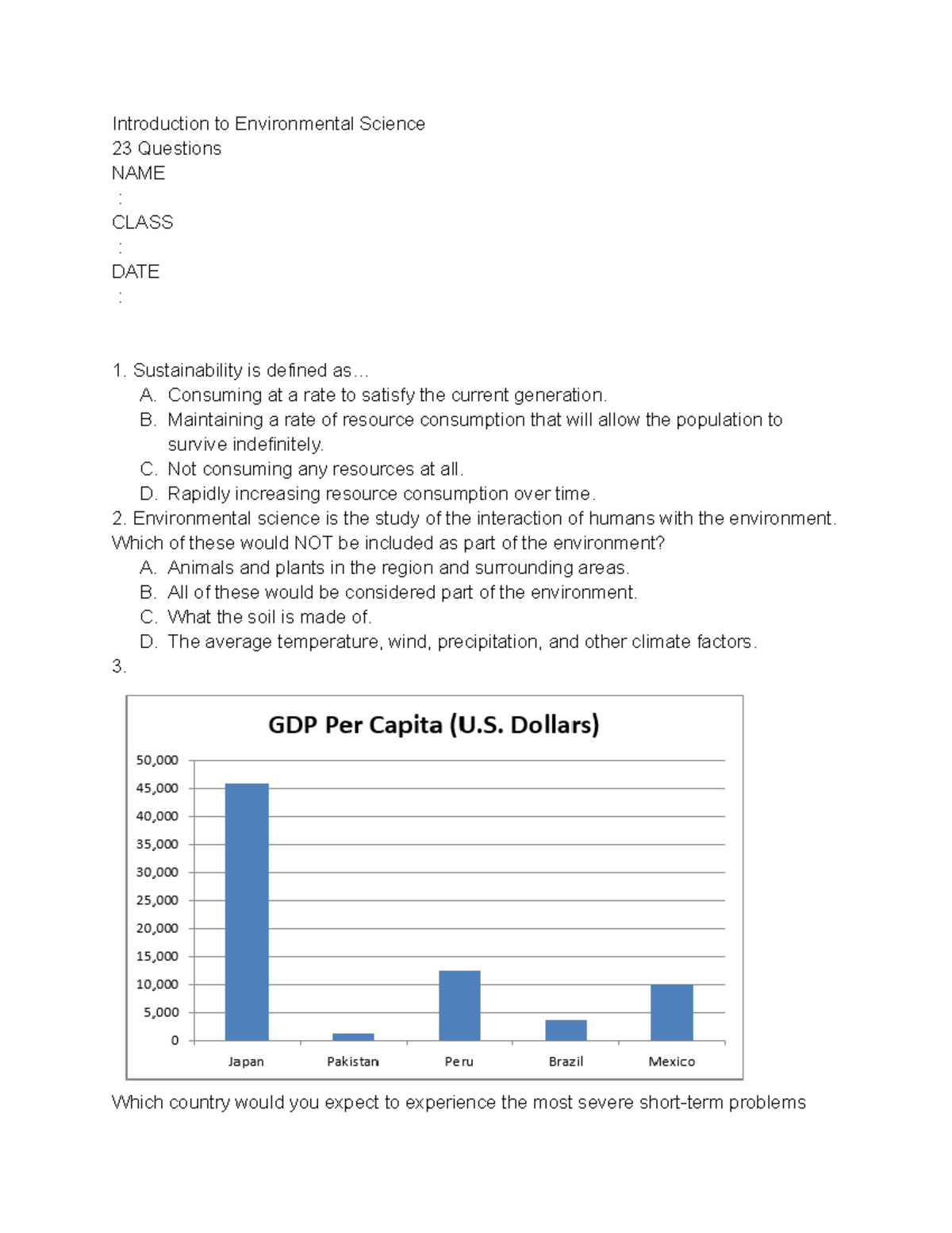 Introduction to Environmental Science - .. A. Consuming at a rate to ...
