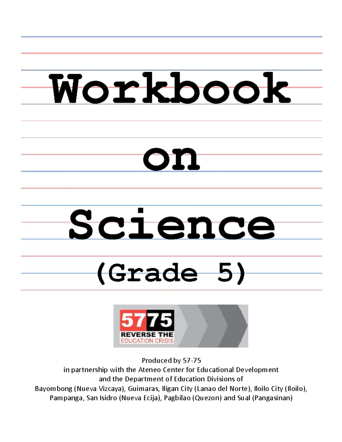 Grade 5 Workbook Science - Produced by 57- in partnership with the ...