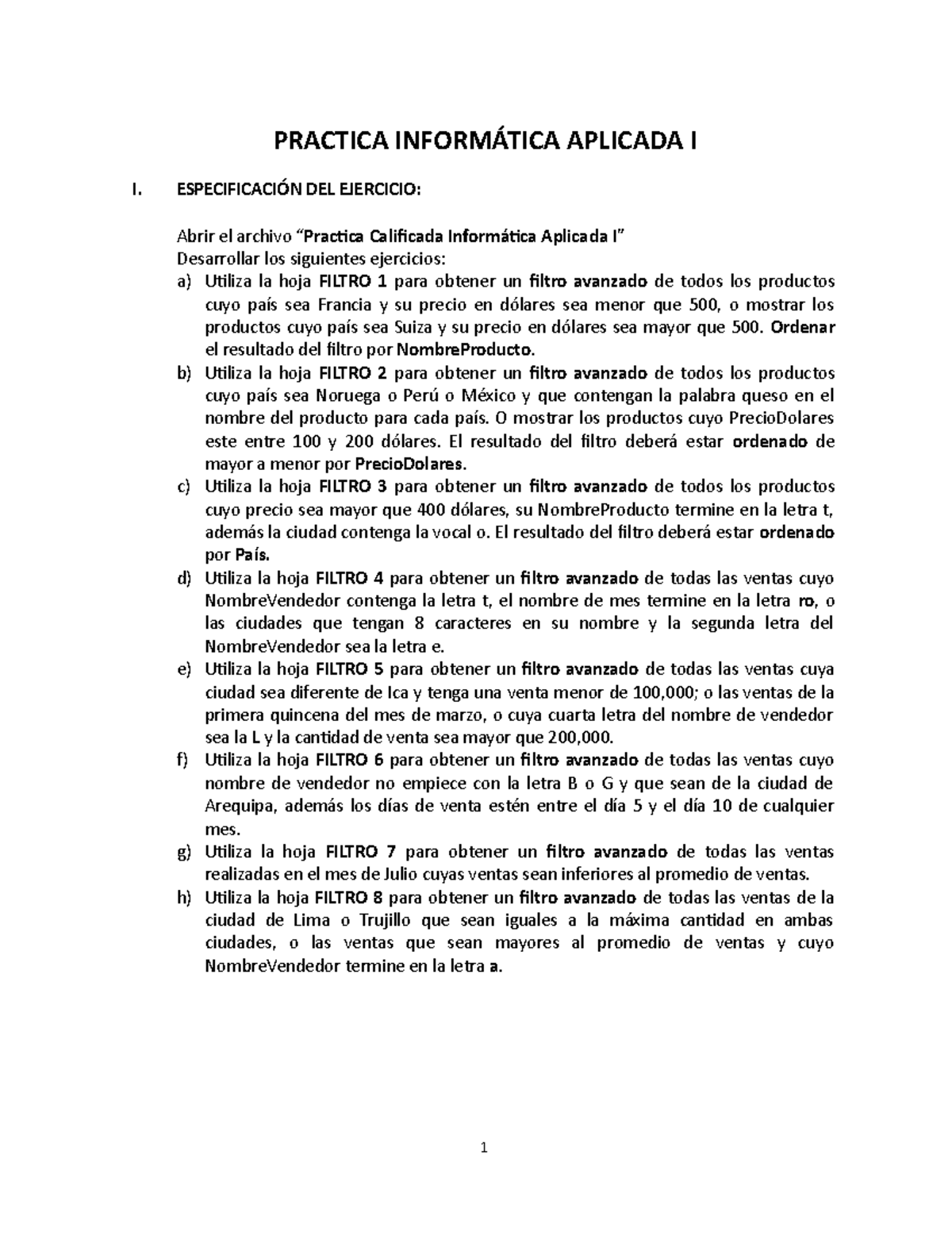 Practica Calificada Informática Aplicada I 2021 - PRACTICA INFORMÁTICA ...