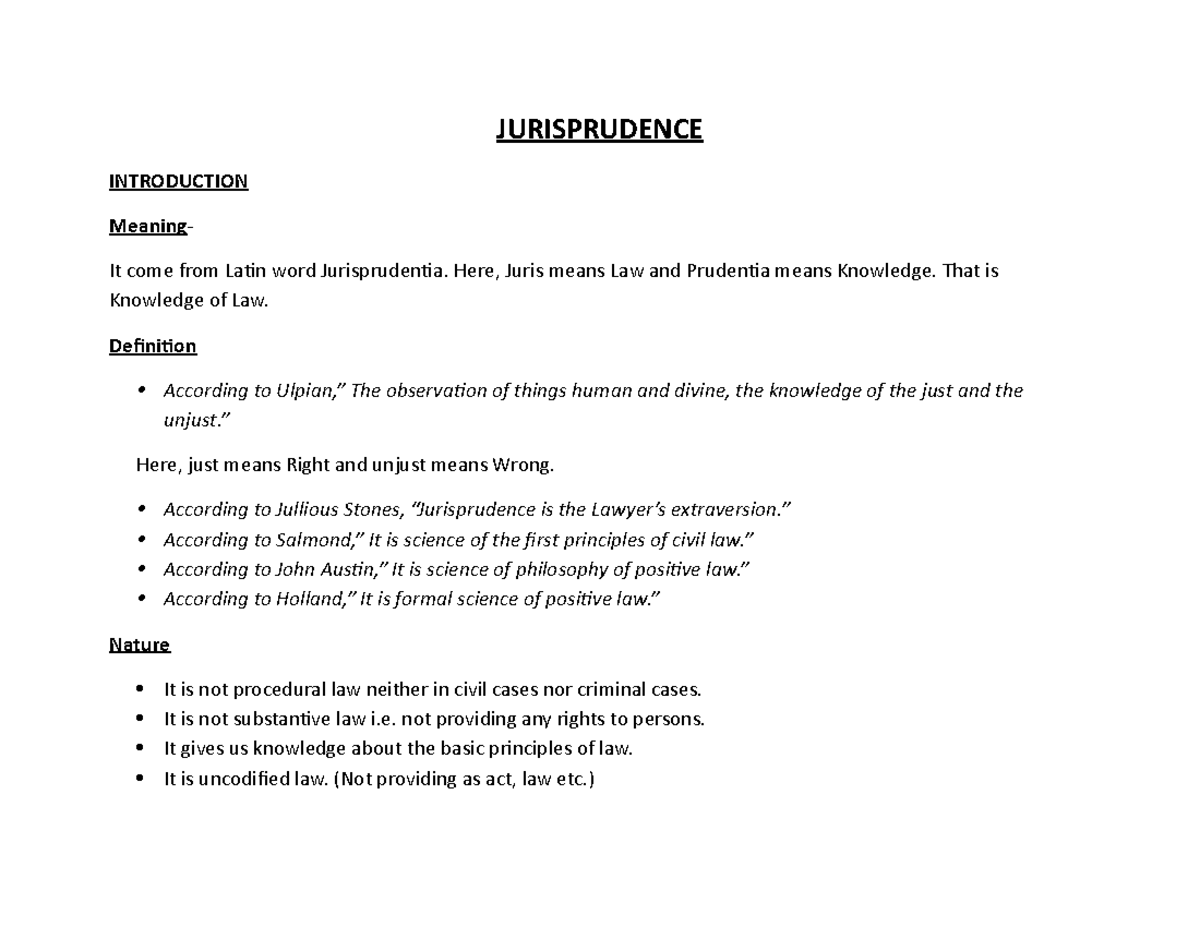 Jurisprudence - JURISPRUDENCE INTRODUCTION Meaning- It come from Latin word Jurisprudentia. Here ...