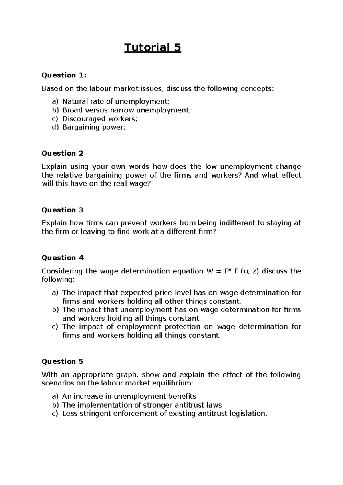 ECO 2A Tutorial 5 - Tut - Tutorial 5 Question 1: Based on the labour ...