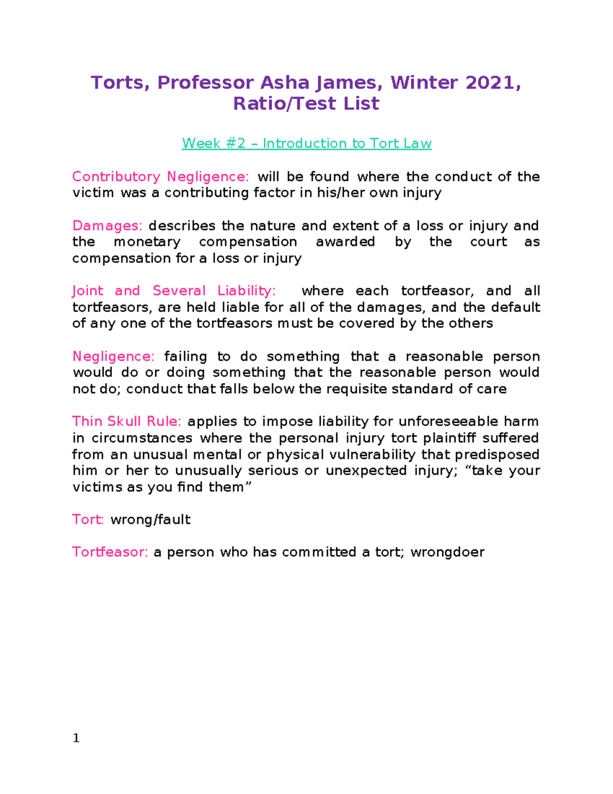 Torts+Ratio Test+List - Torts, Professor Asha James, Winter 2021, Ratio ...