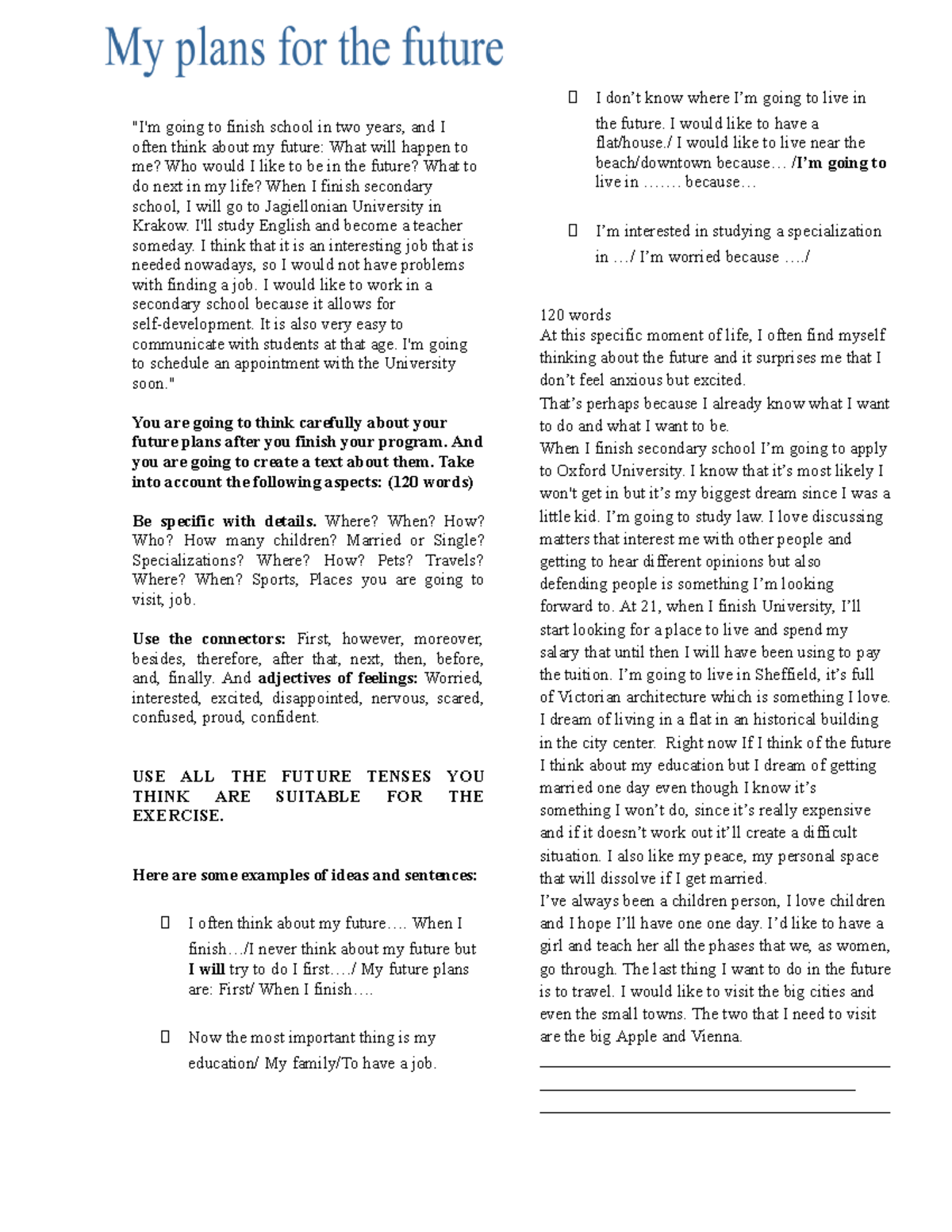 Writing About Future - inglese - "I'm going to finish school in two ...