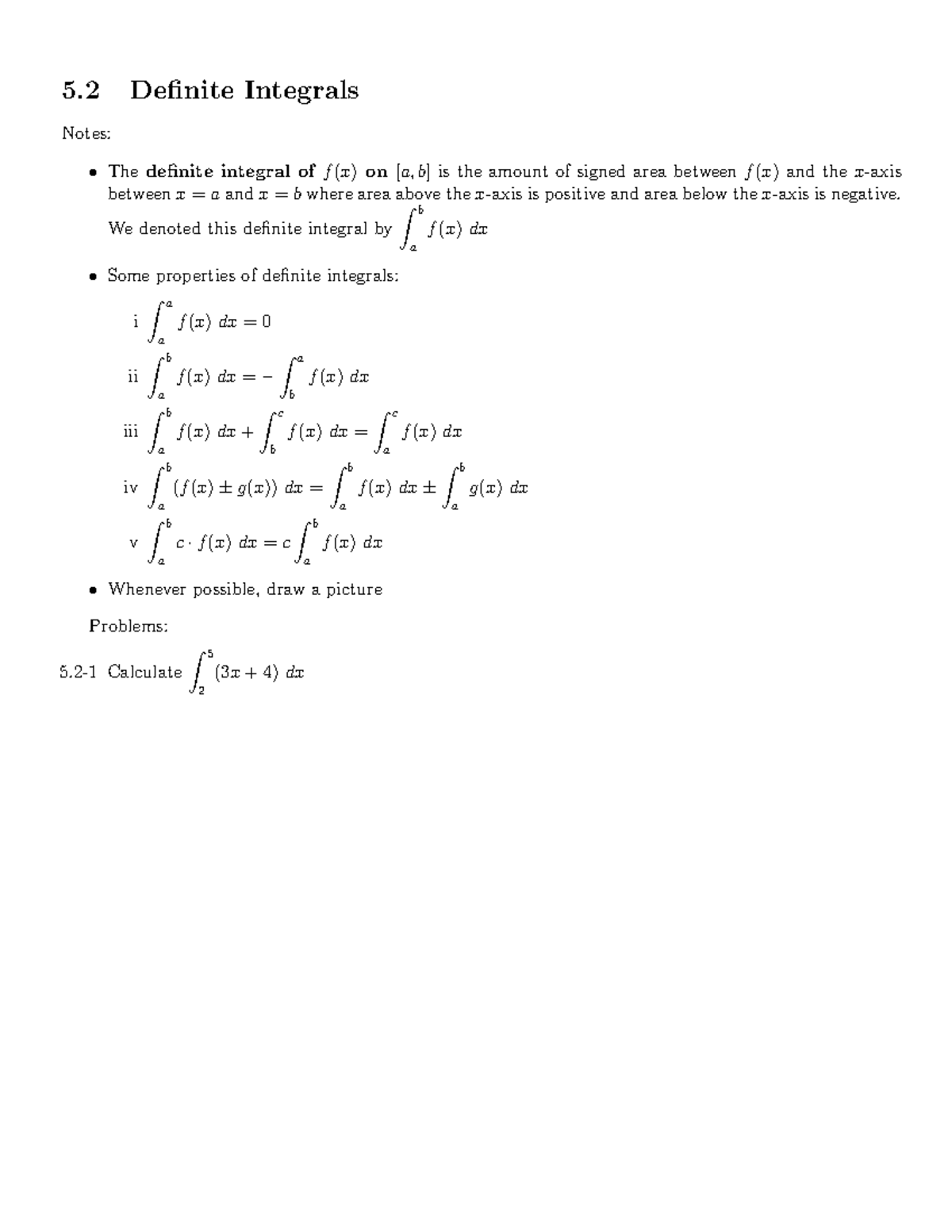 Definite integrals - ) and the x-axis We denoted this definite integral ...