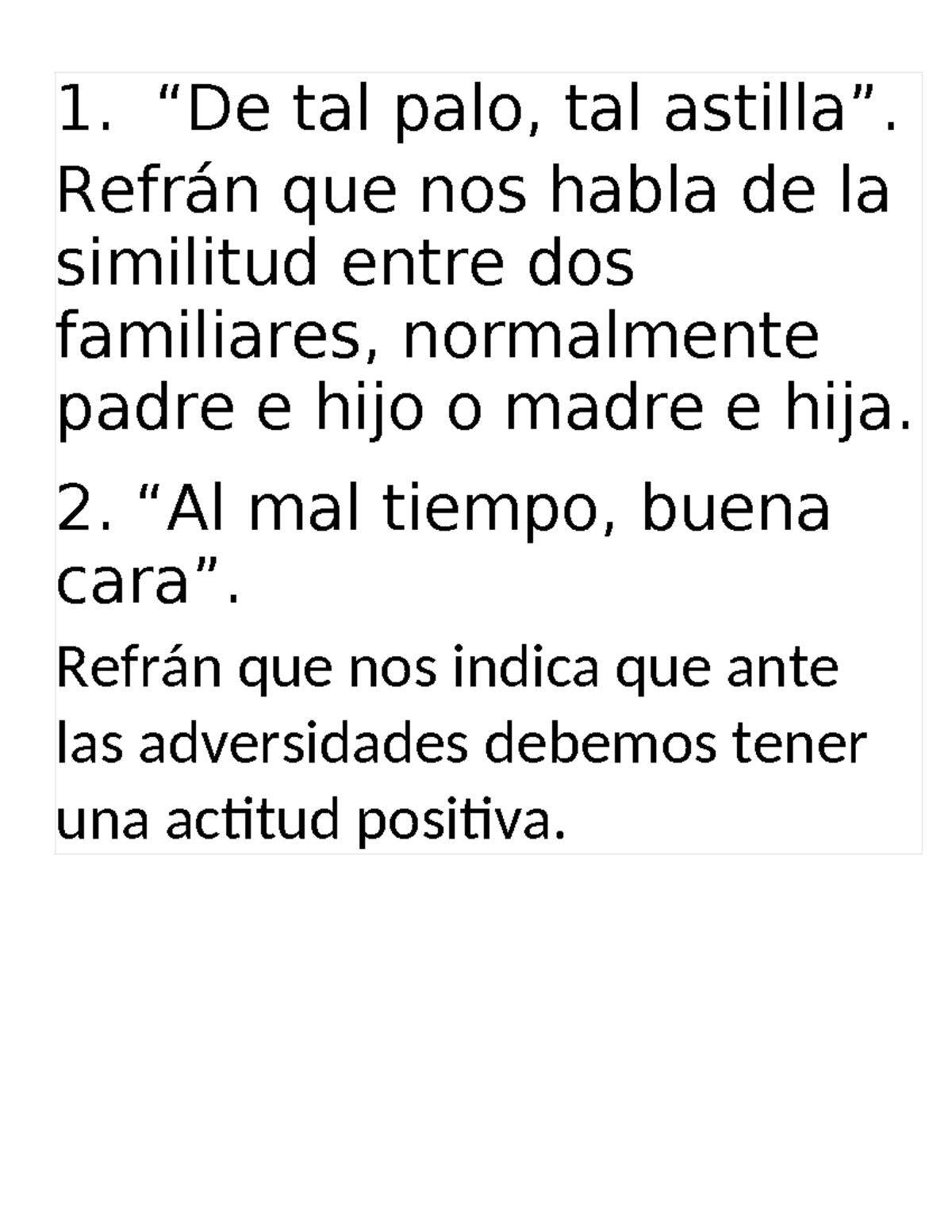 Refranes Populares 1 - ... - “De tal palo, tal astilla”. Refrán que nos ...