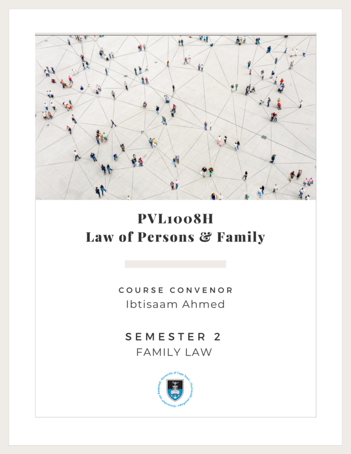 Course Outline Semester 2-5 - Course Convenor: Ibtisaam Ahmed (ibtisaam ...