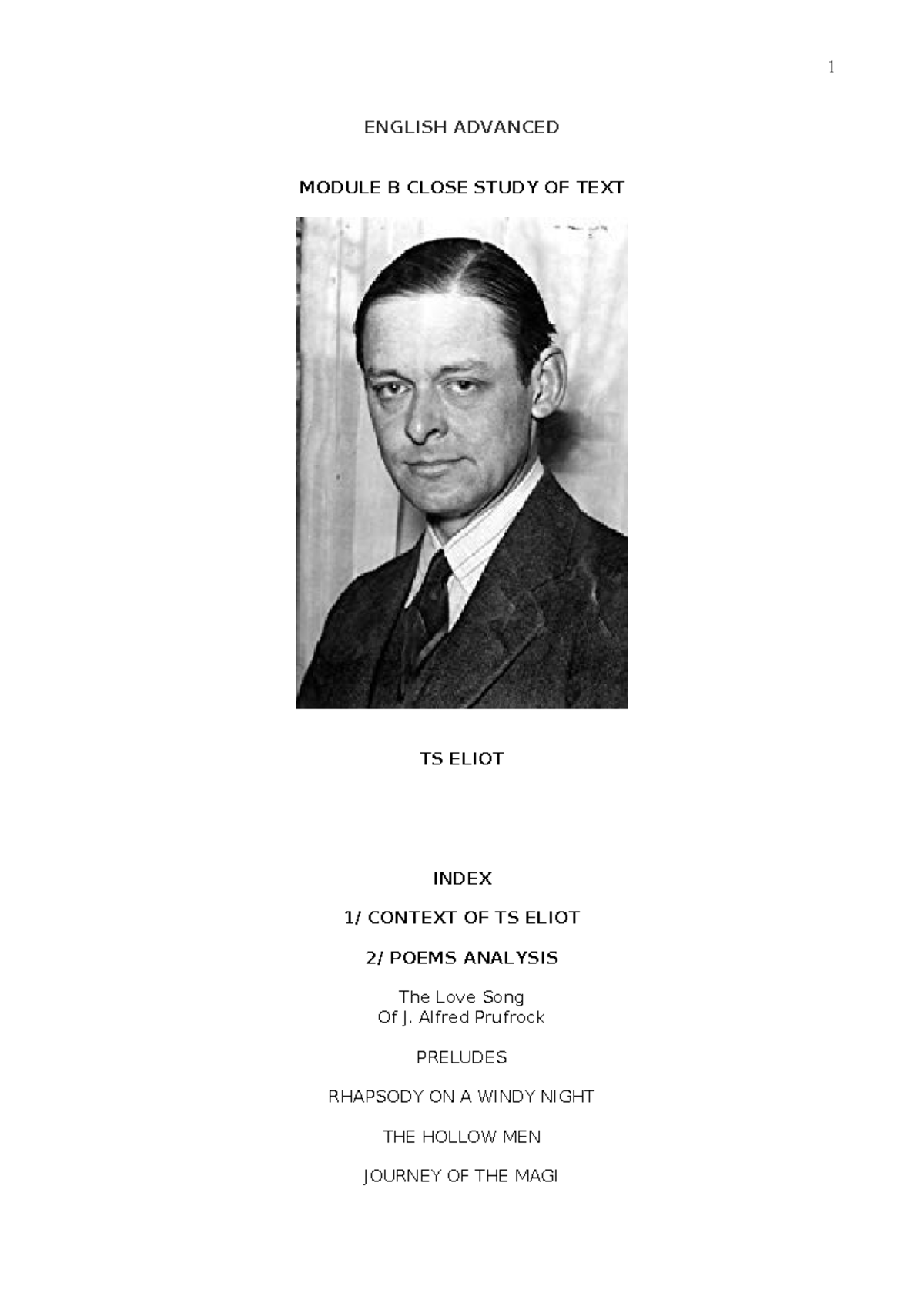 Ts eliot Poems Analysis - ENGLISH ADVANCED MODULE B CLOSE STUDY OF TEXT ...