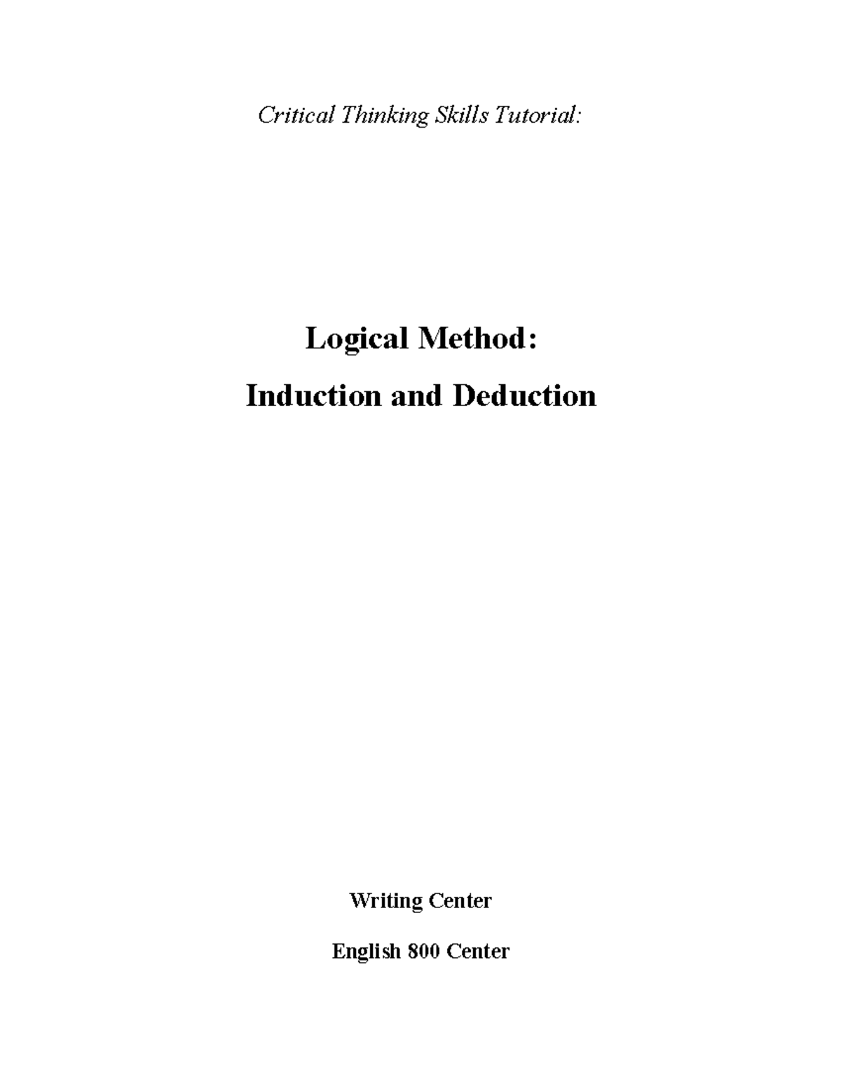 Logical Method Induction Deduction - Critical Thinking Skills Tutorial ...