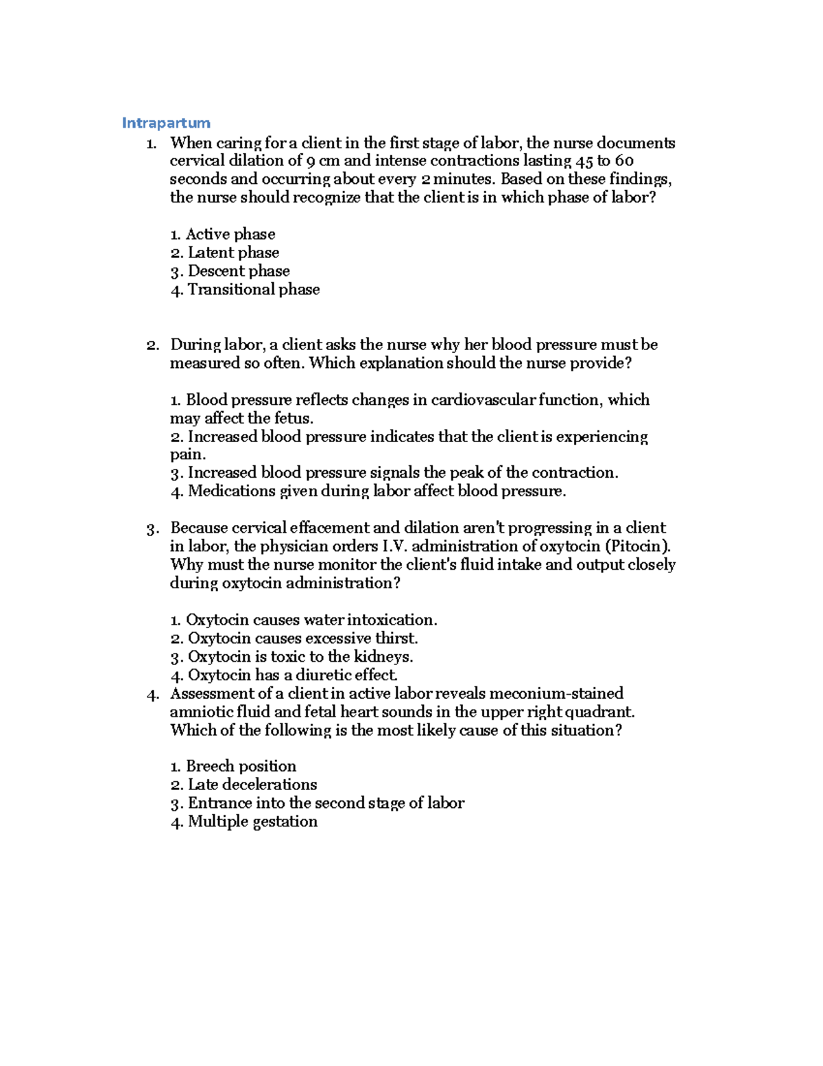 Intrapartum practice question - Intrapartum When caring for a client in ...