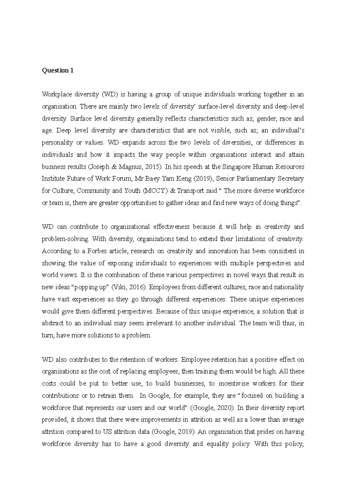 BUS103 TMA01 - Nil - Question 1 Workplace diversity (WD) is having a ...