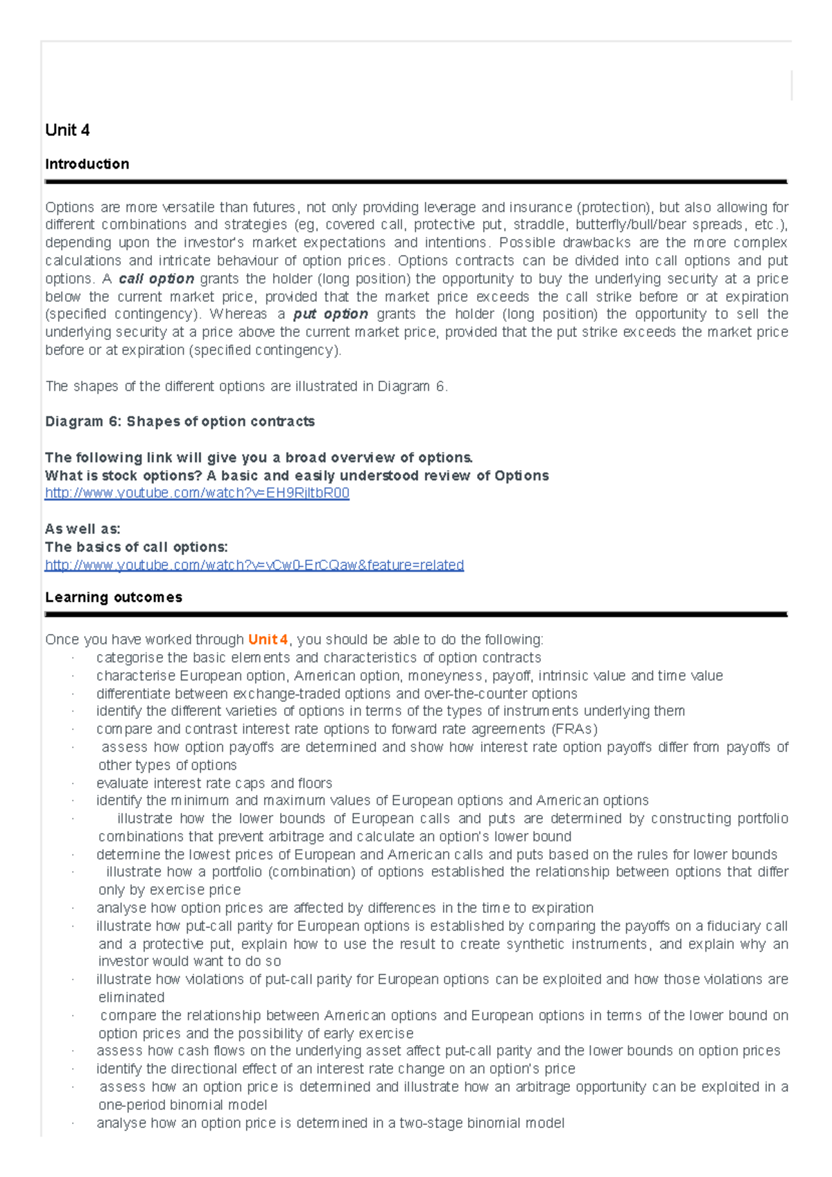 Unit 4 - RSK4805 - Unit 4 Introduction Options are more versatile than ...