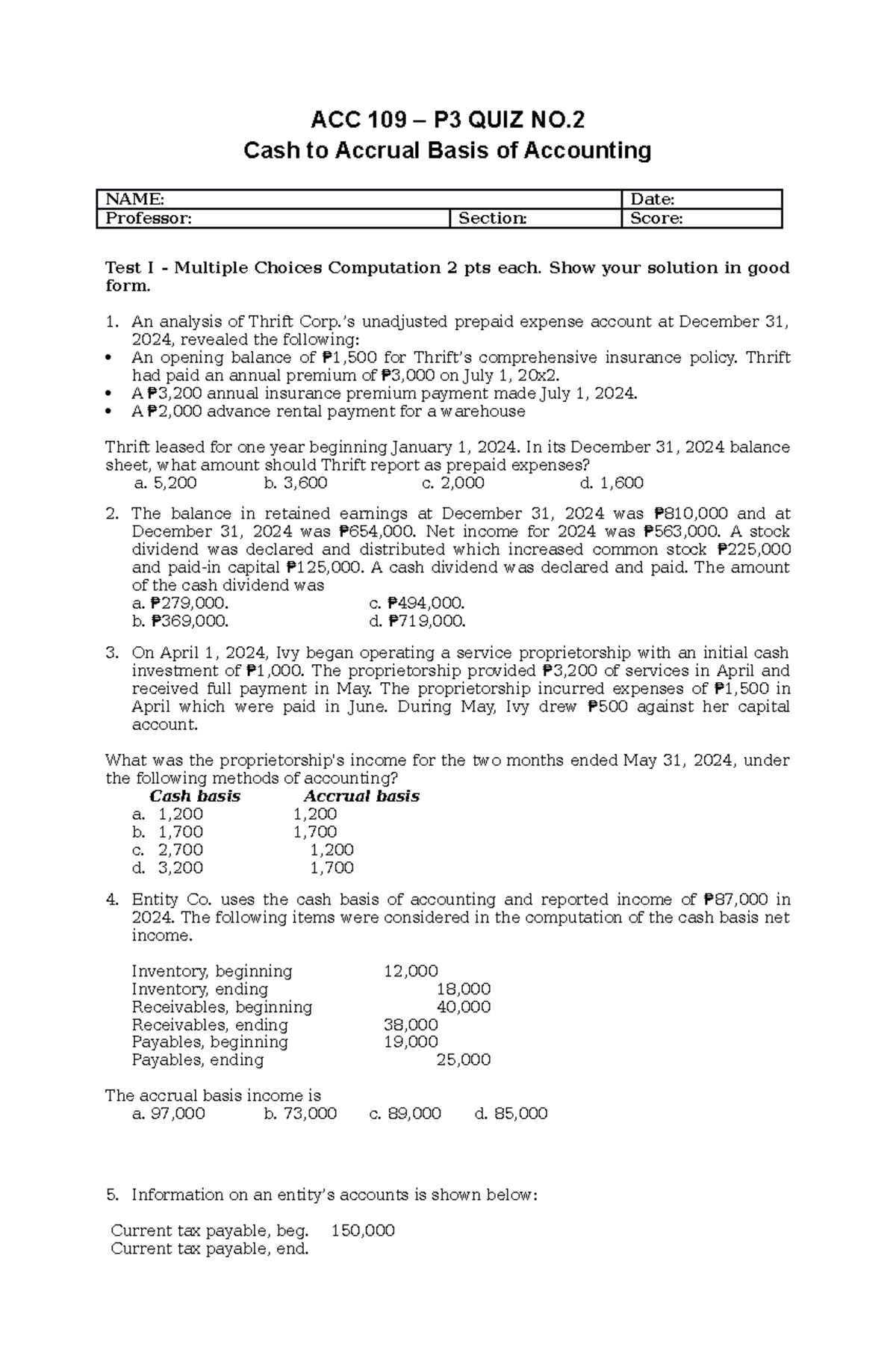ACC 109 P3 QUIZ - ACC 109 – P3 QUIZ NO. Cash to Accrual Basis of Accounting NAME: Date ...
