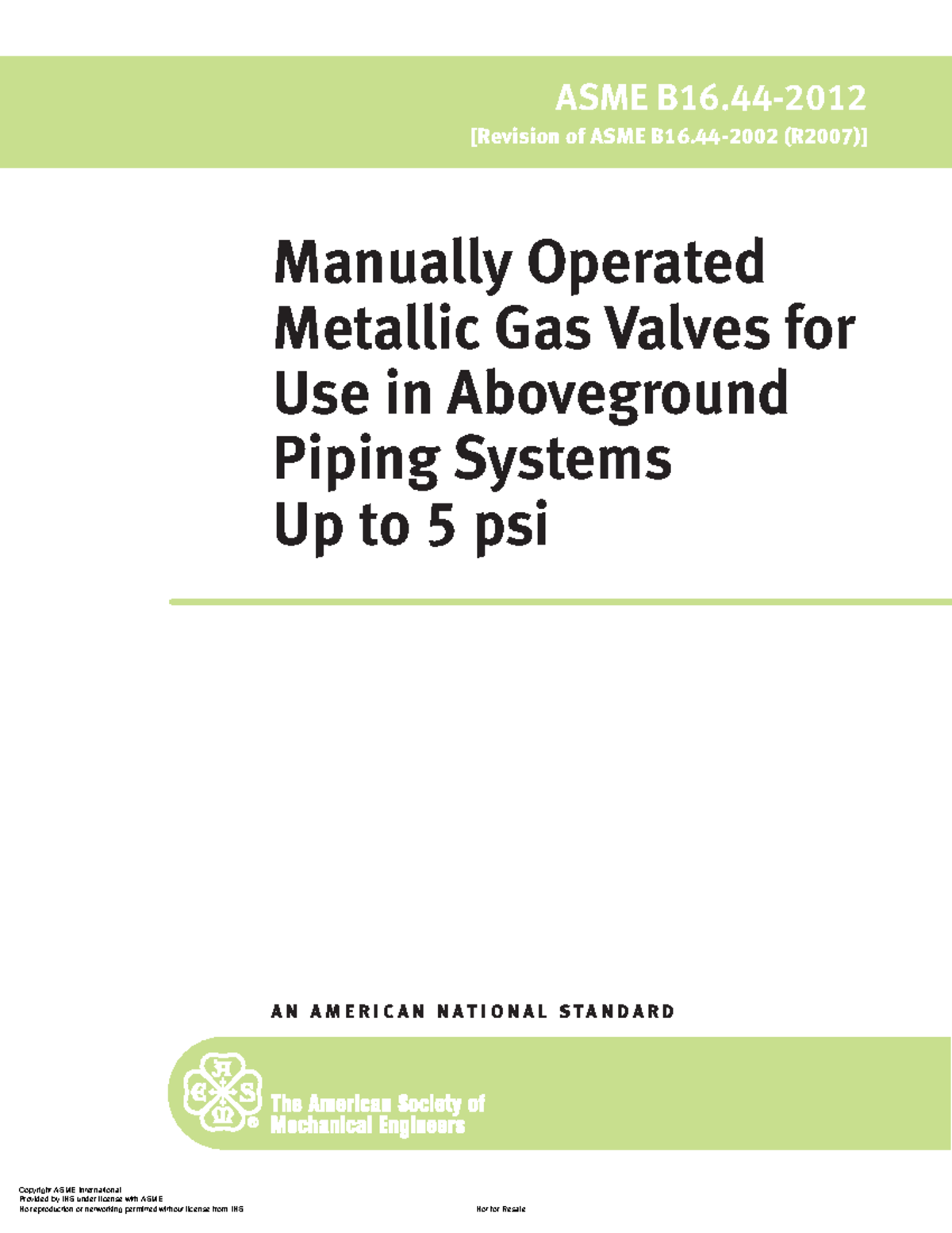 ASME B16.44-2012 Manually Operated Metallic Gas Valves for Use in ...