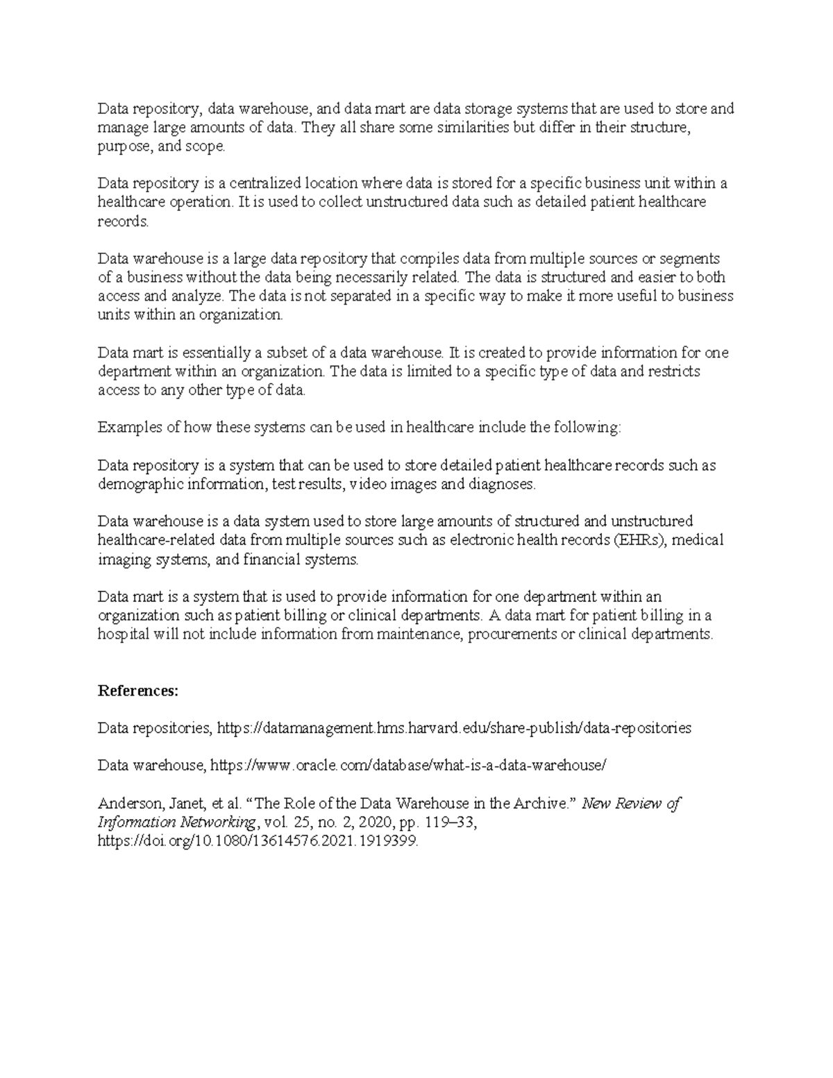 Data repository HEIT 136 - Data repository, data warehouse, and data mart are data storage ...