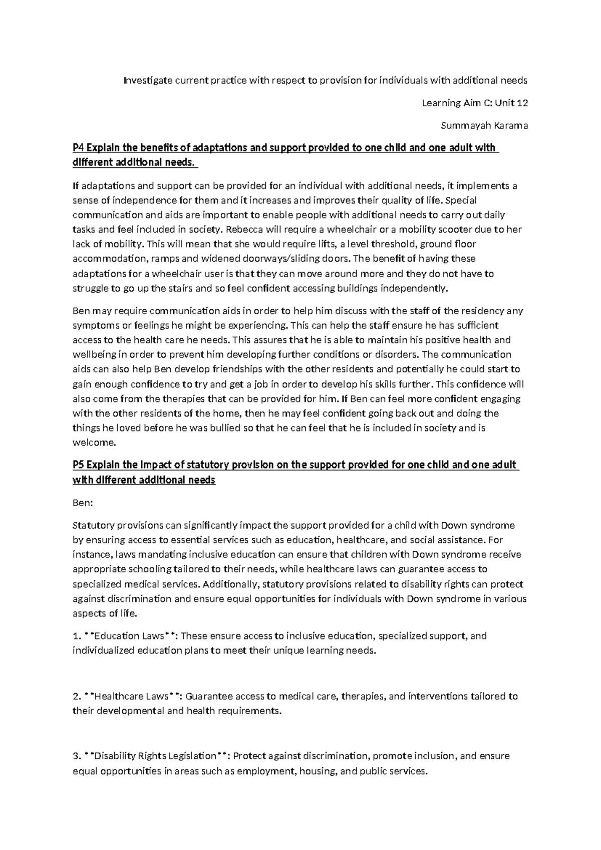 Investigate current practice with respect to provision for individuals ...
