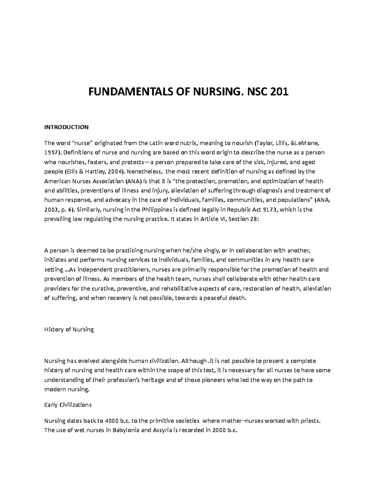 Evolution of Nursing - FUNDAMENTALS OF NURSING. NSC 201 INTRODUCTION ...
