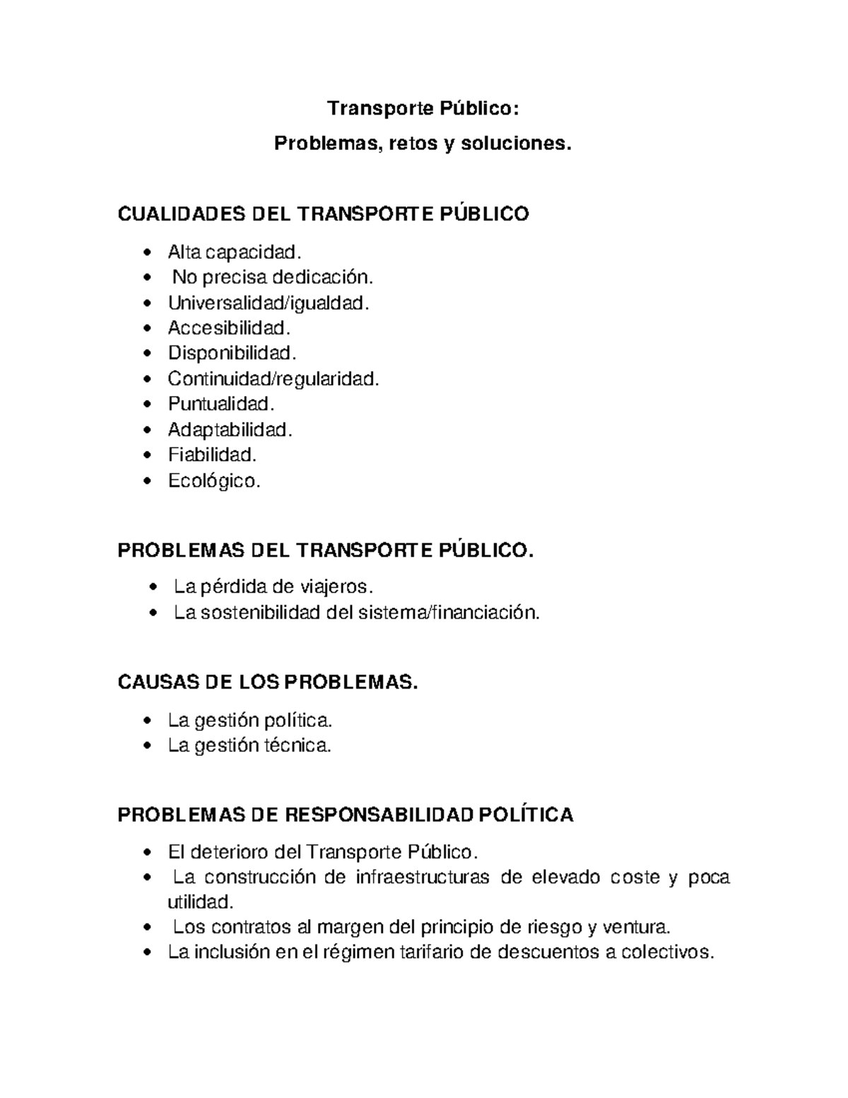 Propuestas transporte - Transporte Público: Problemas, retos y soluciones. CUALIDADES DEL ...