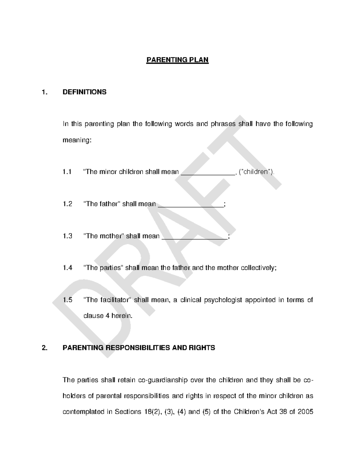 Example of a parenting plan - PARENTING PLAN 1. DEFINITIONS In this ...