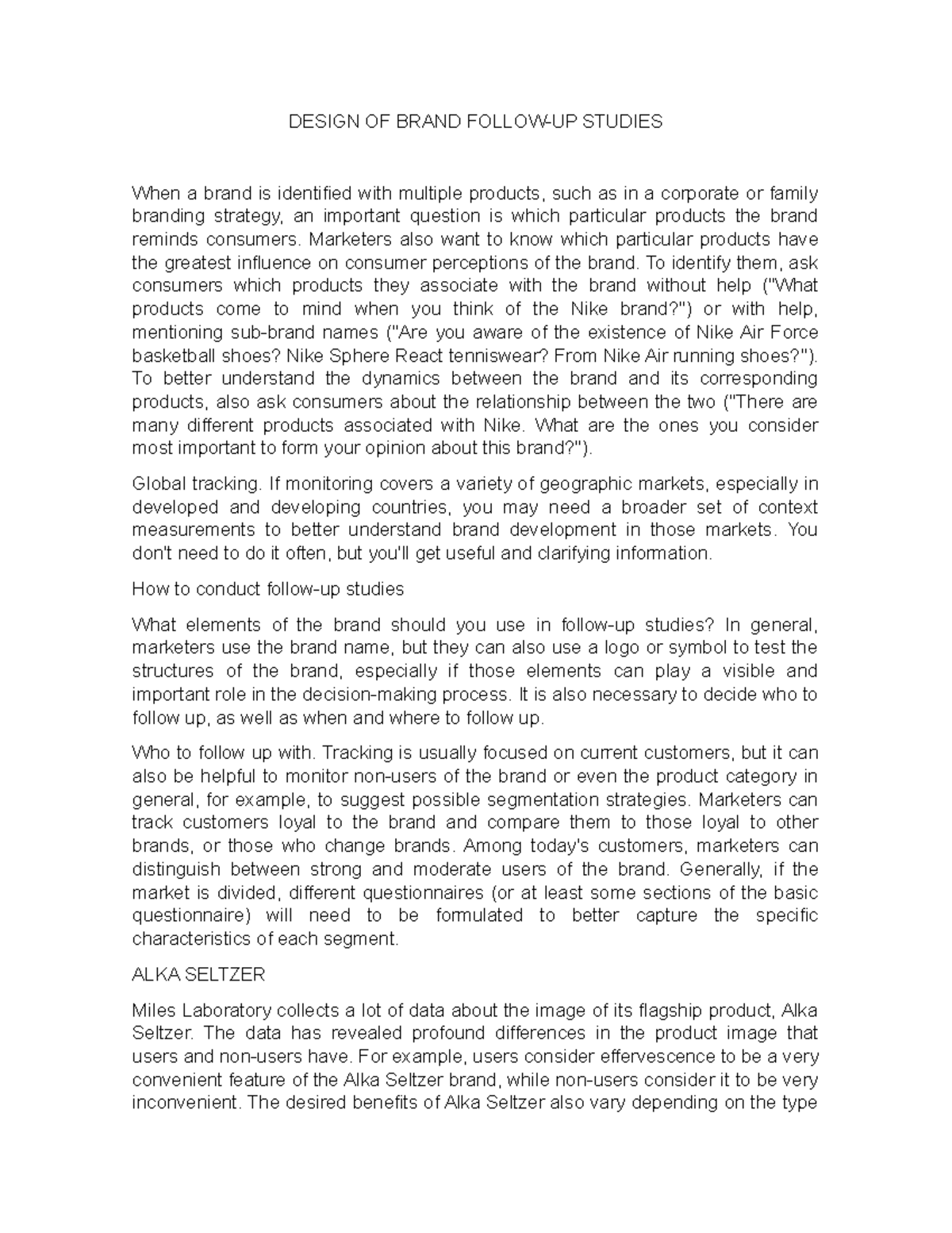 DESIGN OF BRAND FOLLOW-UP STUDIES - Marketers also want to know which ...