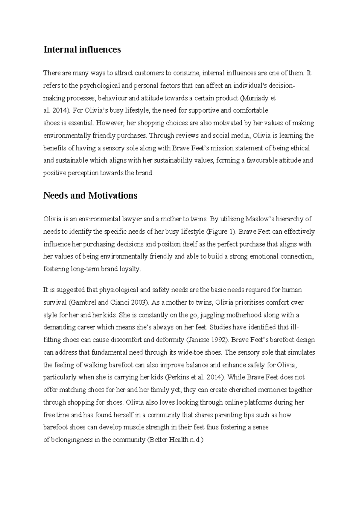 Internal influences - Assignment - Internal influences There are many ...