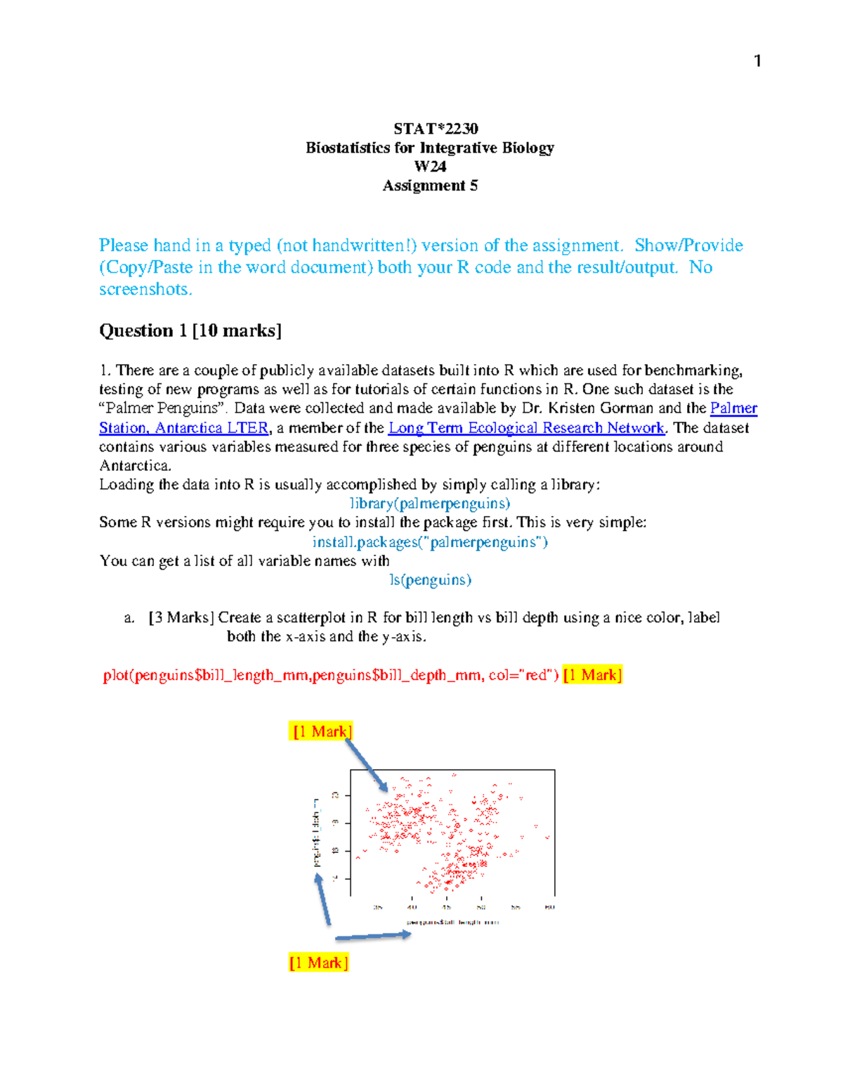 Assignment 5 2023 - STAT* Biostatistics for Integrative Biology W2 4 Assignment 5 Please hand in ...