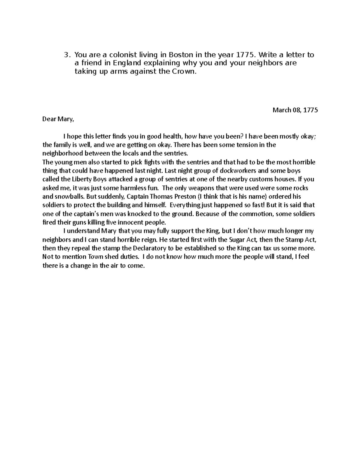 Midterm pt 1 - You are a colonist living in Boston in the year 1775 ...