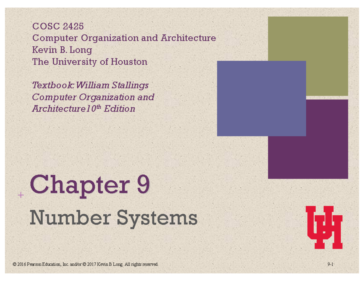 2425 Stallings CH09 Slides-COA10e - + Chapter 9 Number Systems COSC 2425 Computer Organization ...
