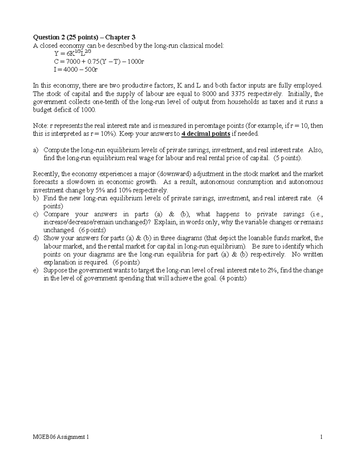 Question 2 - MGEB06 Assignment 1 1 Question 2 (25 points) – Chapter 3 A ...