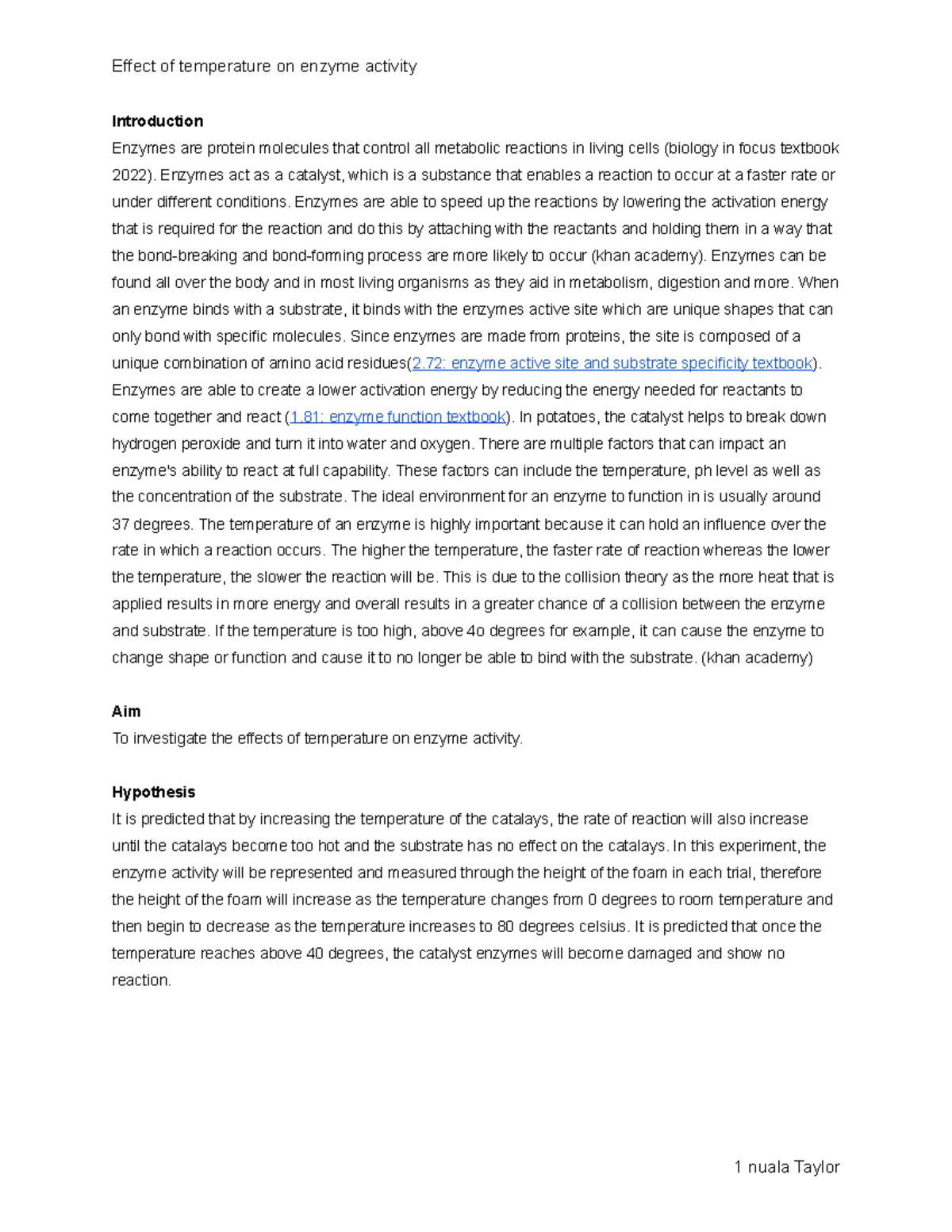 Taylor, nuala biology report - Introduction Enzymes are protein ...