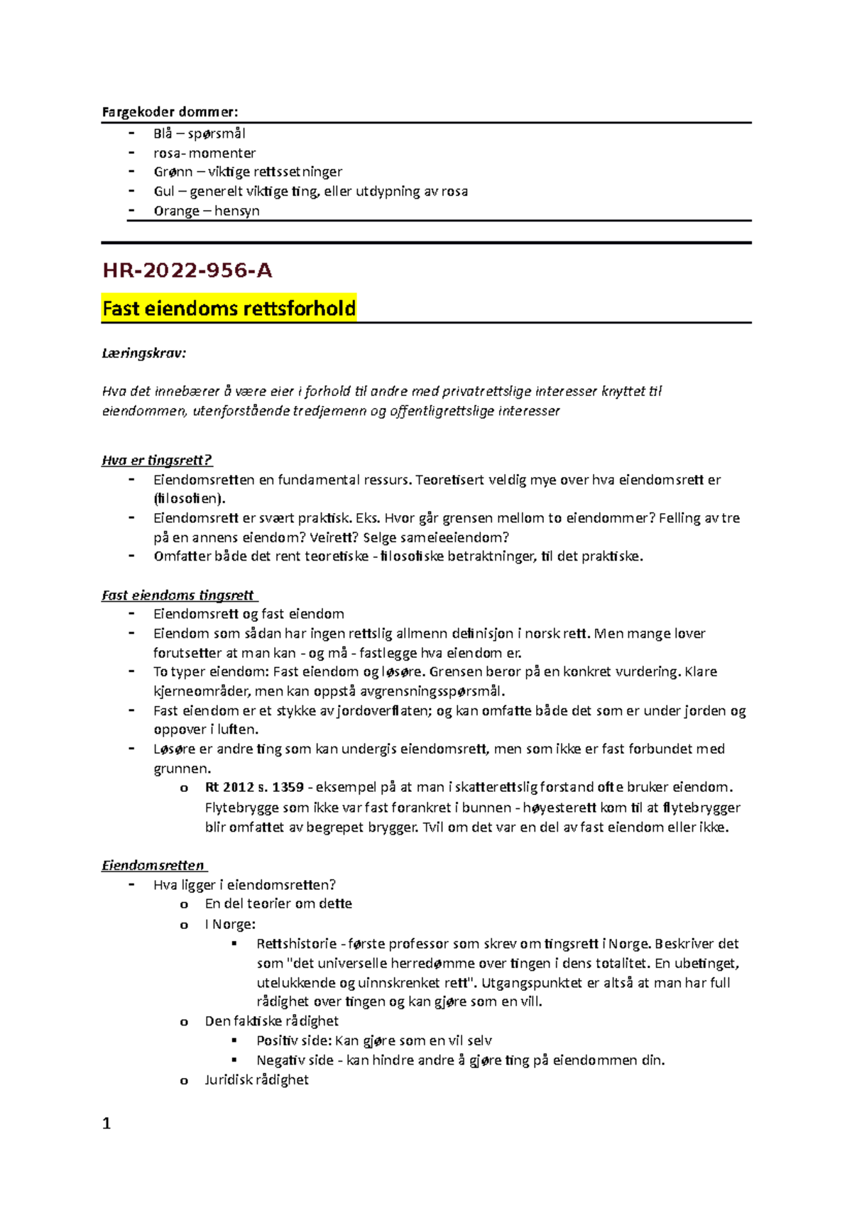 Sammendrag fast eiendom - Fargekoder dommer: - Blå – spørsmål - rosa ...