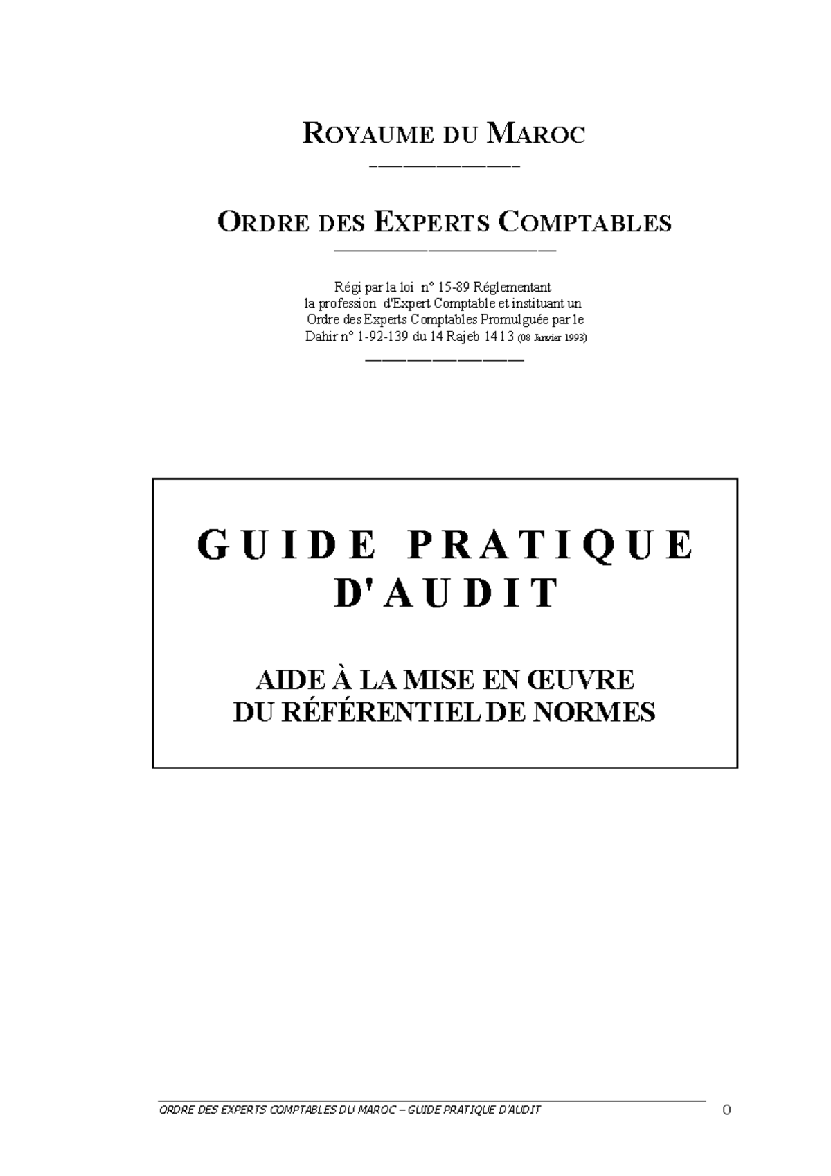 Guide pratique de l audit OEC - ROYAUME DU MAROC ORDRE DES EXPERTS COMPTABLES Régi par la loi n ...