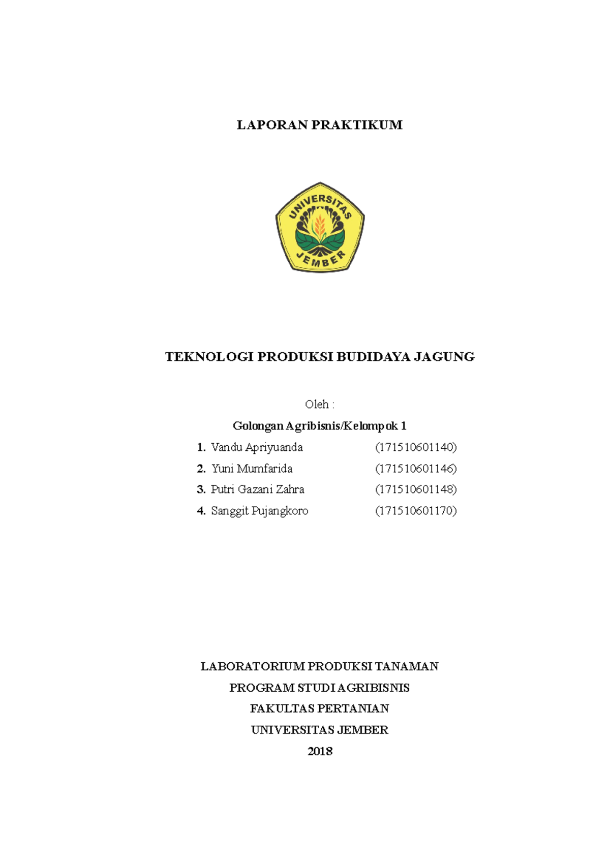 Laporan Praktikum Jagung 2018 - LAPORAN PRAKTIKUM TEKNOLOGI PRODUKSI ...