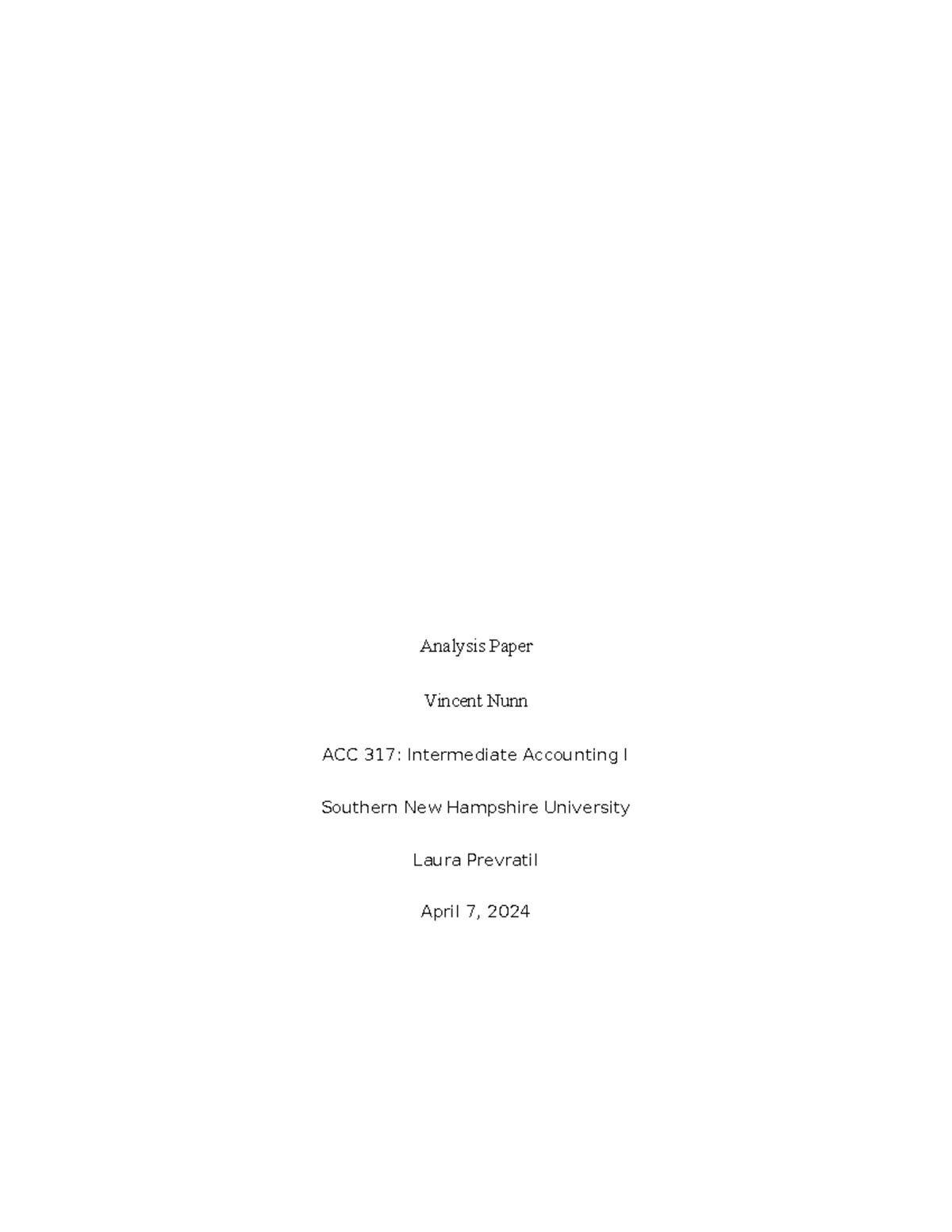 Acc-317 Vincent Analysis Paper - Analysis Paper Vincent Nunn ACC 317 ...
