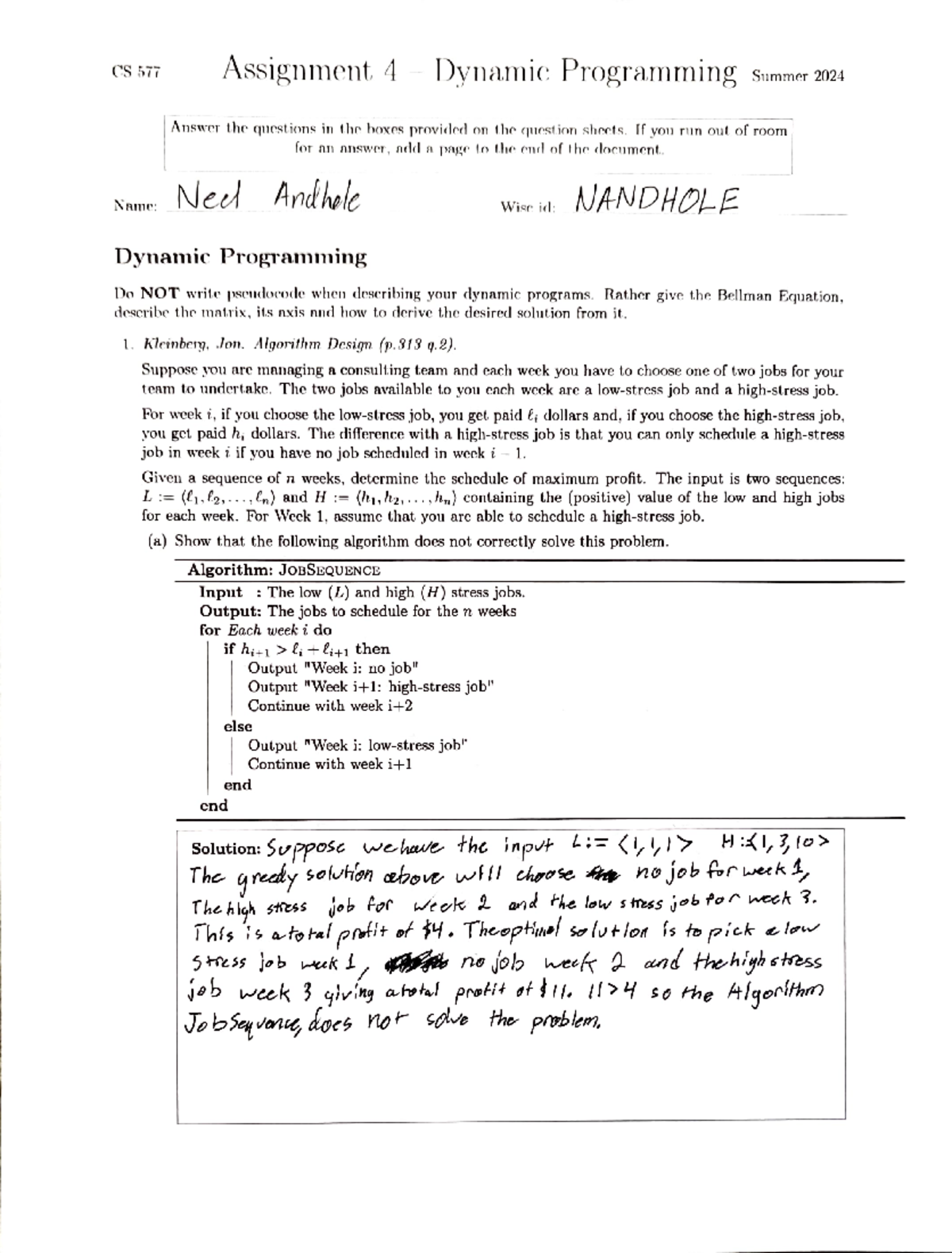 Hw4completed - CS 577 Name: Assignment 4 Dynamic Programming Answer the questions in the boxes ...