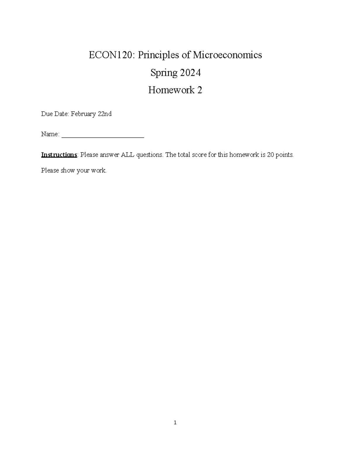 HW2 - Homework - ECON120: Principles of Microeconomics Spring 2024 ...