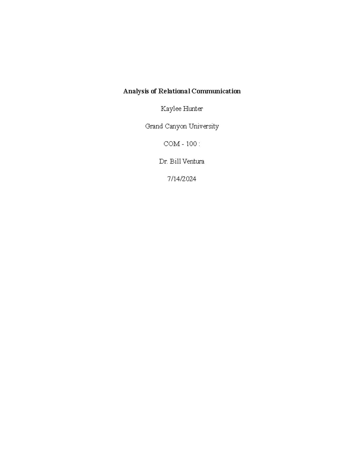 Relational Analysis COMM 100 Paper - Analysis of Relational Communication Kaylee Hunter Grand ...