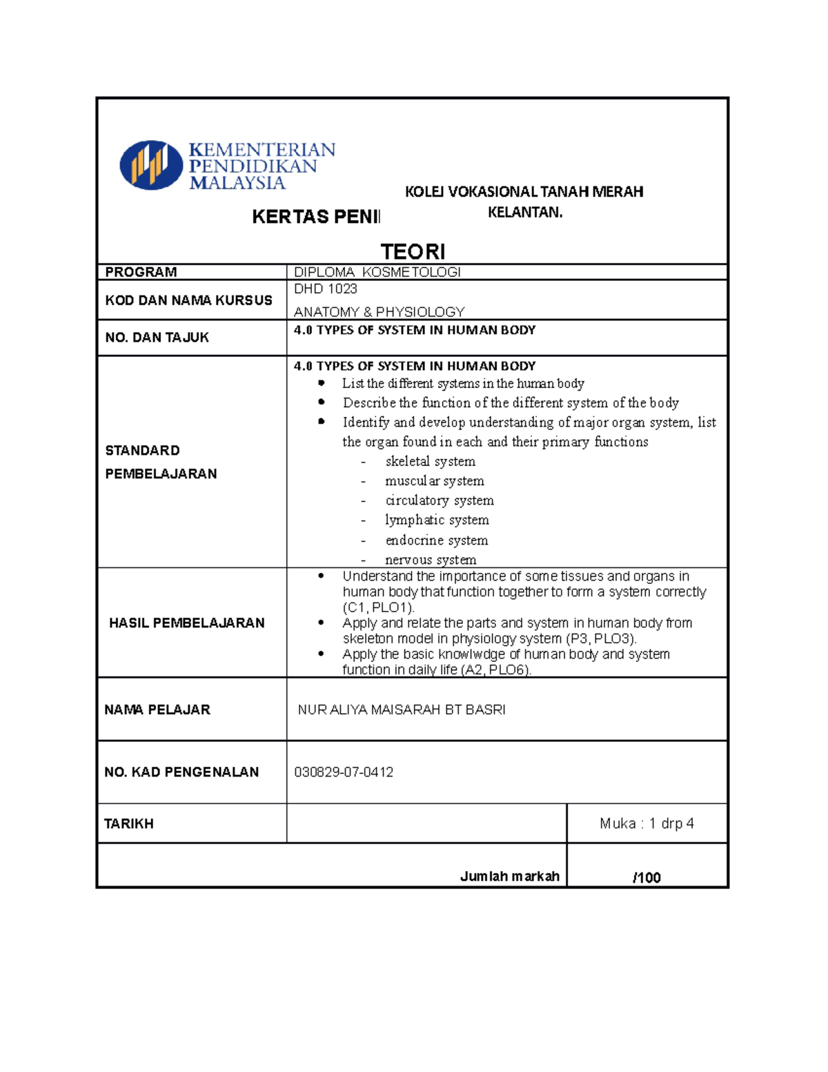 Teori K4 - Aliyamaisarah - KERTAS PENILAIAN BERTERUSAN TEORI PROGRAM DIPLOMA KOSMETOLOGI KOD DAN ...