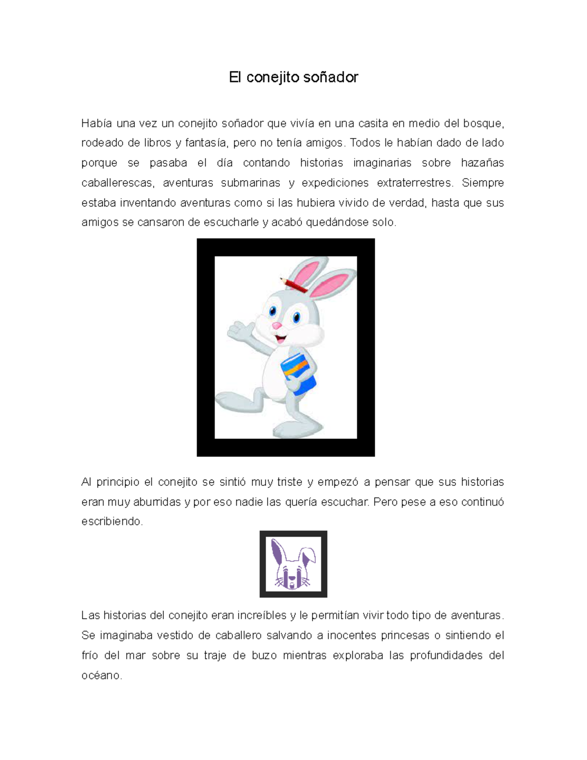 El conejito soñador - RESUMEN - El conejito soñador Había una vez un ...