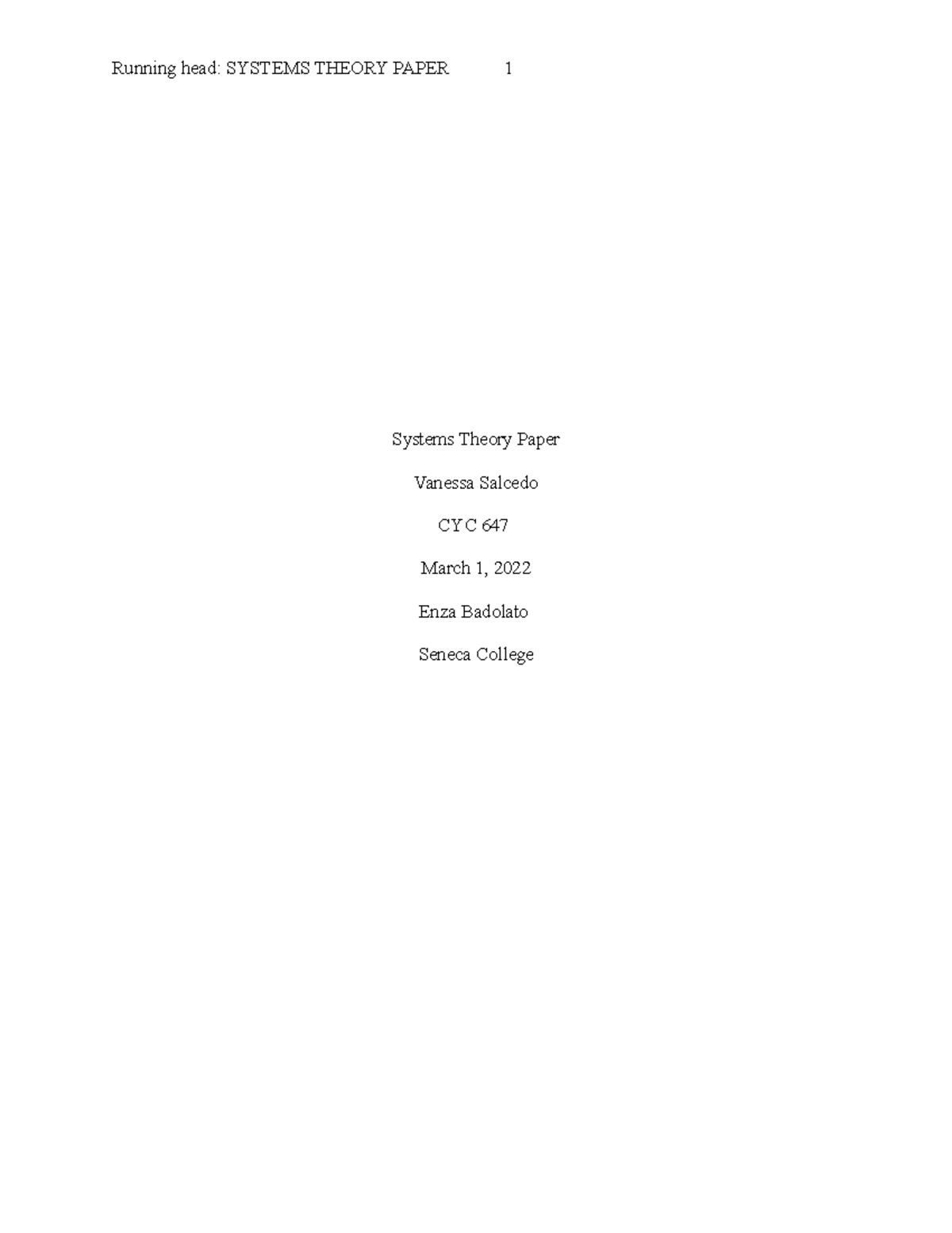Systems Theory Paper - Running head: SYSTEMS THEORY PAPER 1 Systems ...