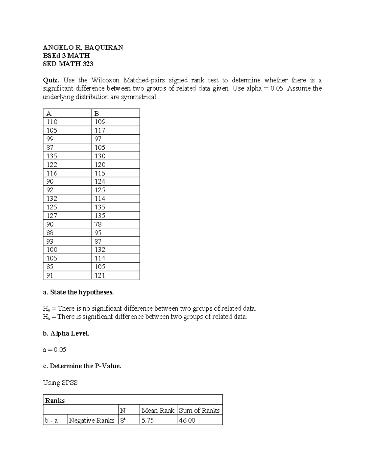 Advance Statistics - ANGELO R. BAQUIRAN BSEd 3 MATH SED MATH 323 Quiz ...