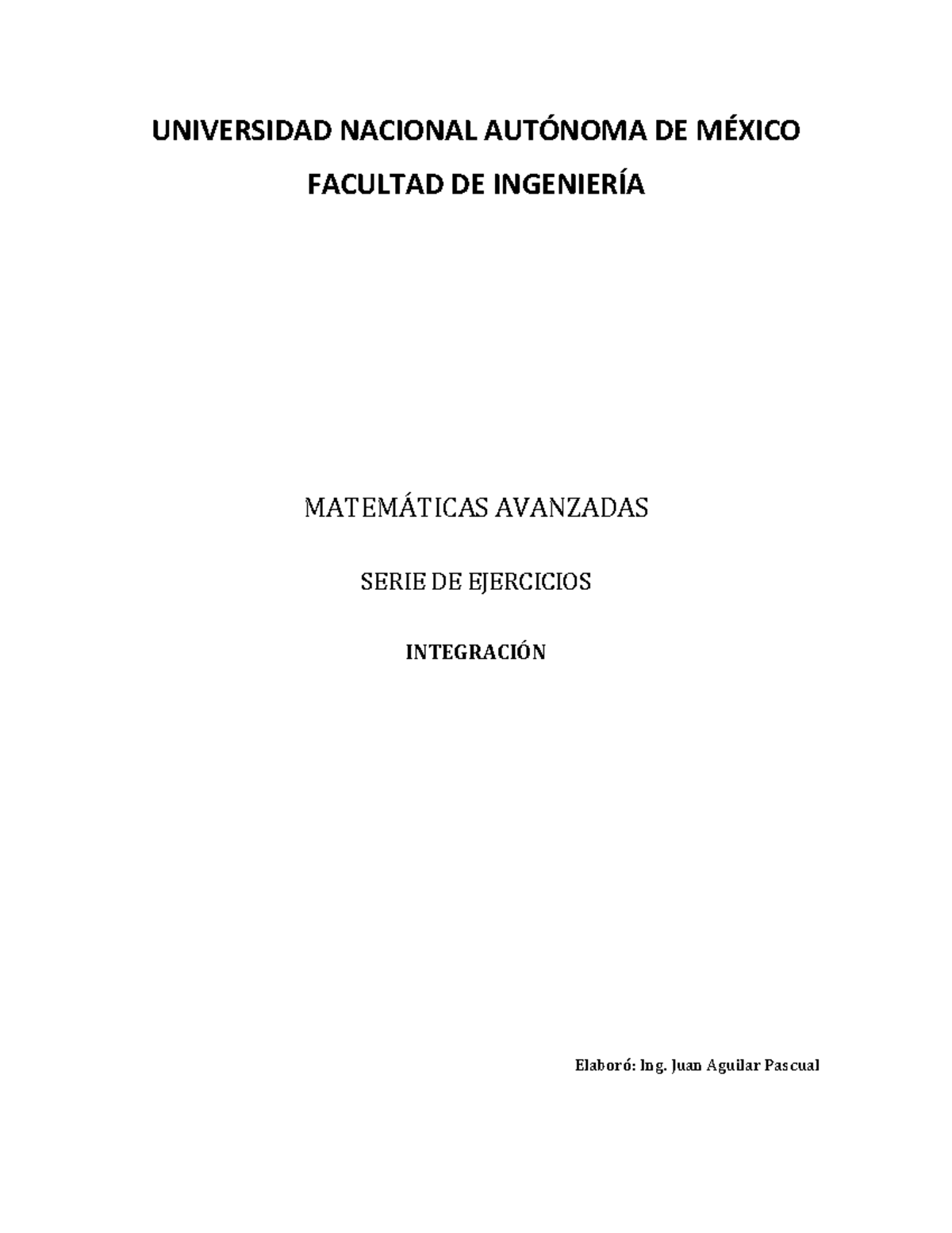 Integracion - Explicación de la integral - UNIVERSIDAD NACIONAL AUT”NOMA DE M.. FACULTAD DE ...