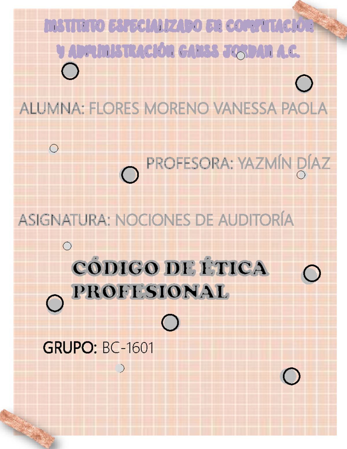 Código DE Etica Profesional - GRUPO: BC- INTRODUCCIÓN Un código de ...