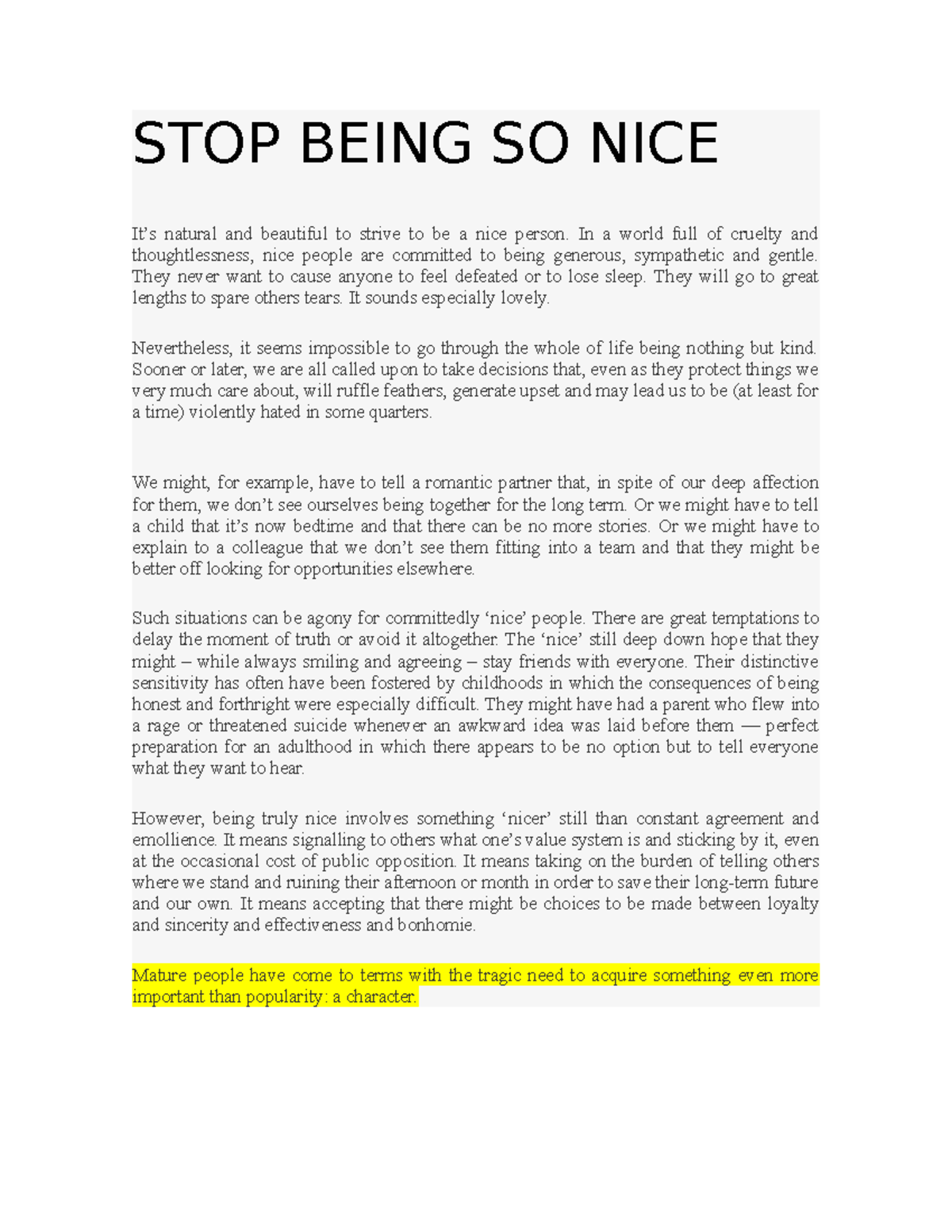 Stop Being So Nice Sdasdasd Stop Being So Nice Its Natural And Beautiful To Strive To Be A