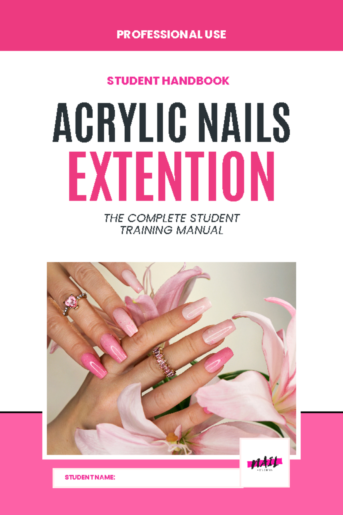 Acrylic Nails Extention ebook - STUDENT NAME: ACRYLIC NAILS EXTENTION ...