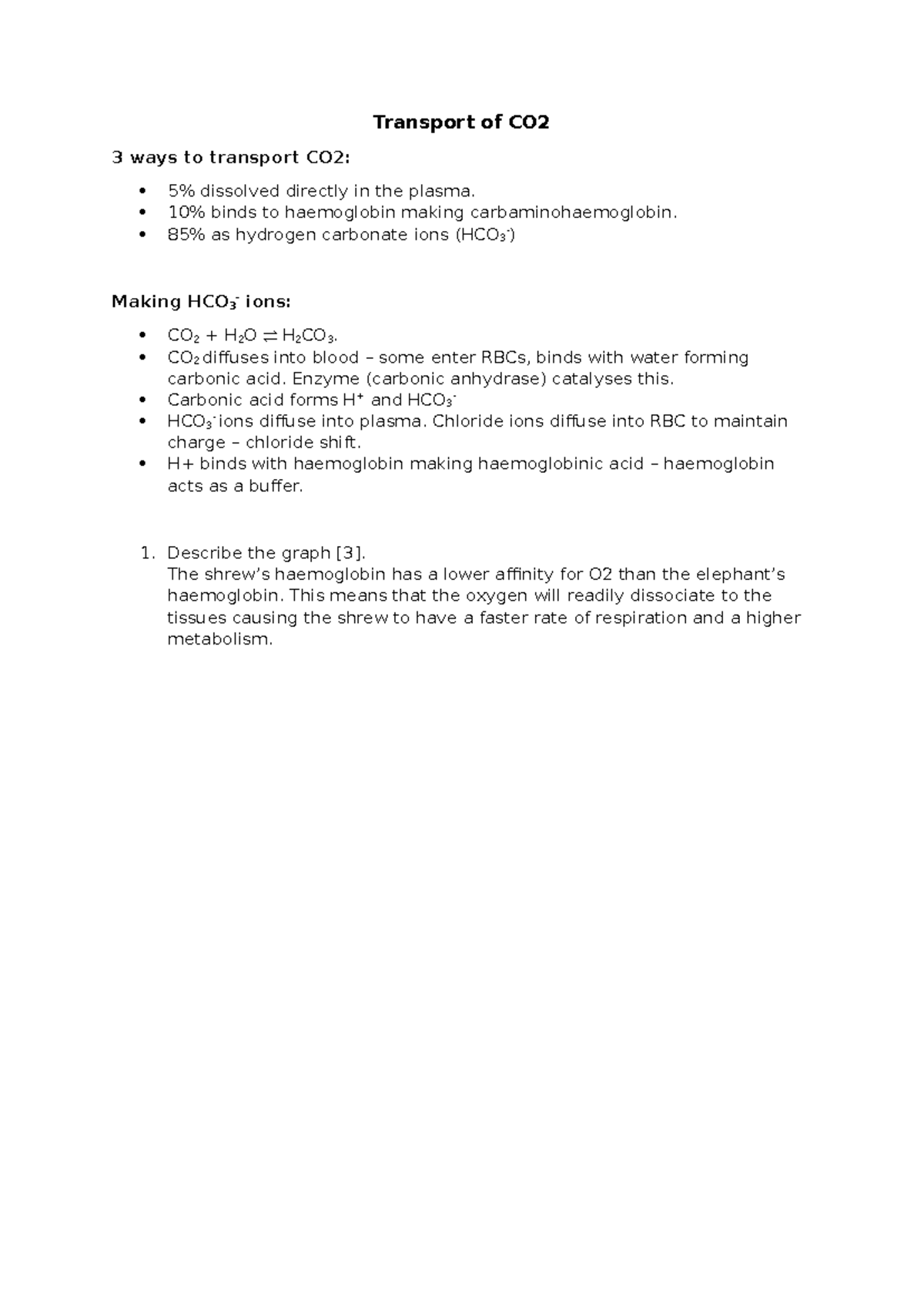 Transport of CO2 - 10% binds to haemoglobin making carbaminohaemoglobin ...