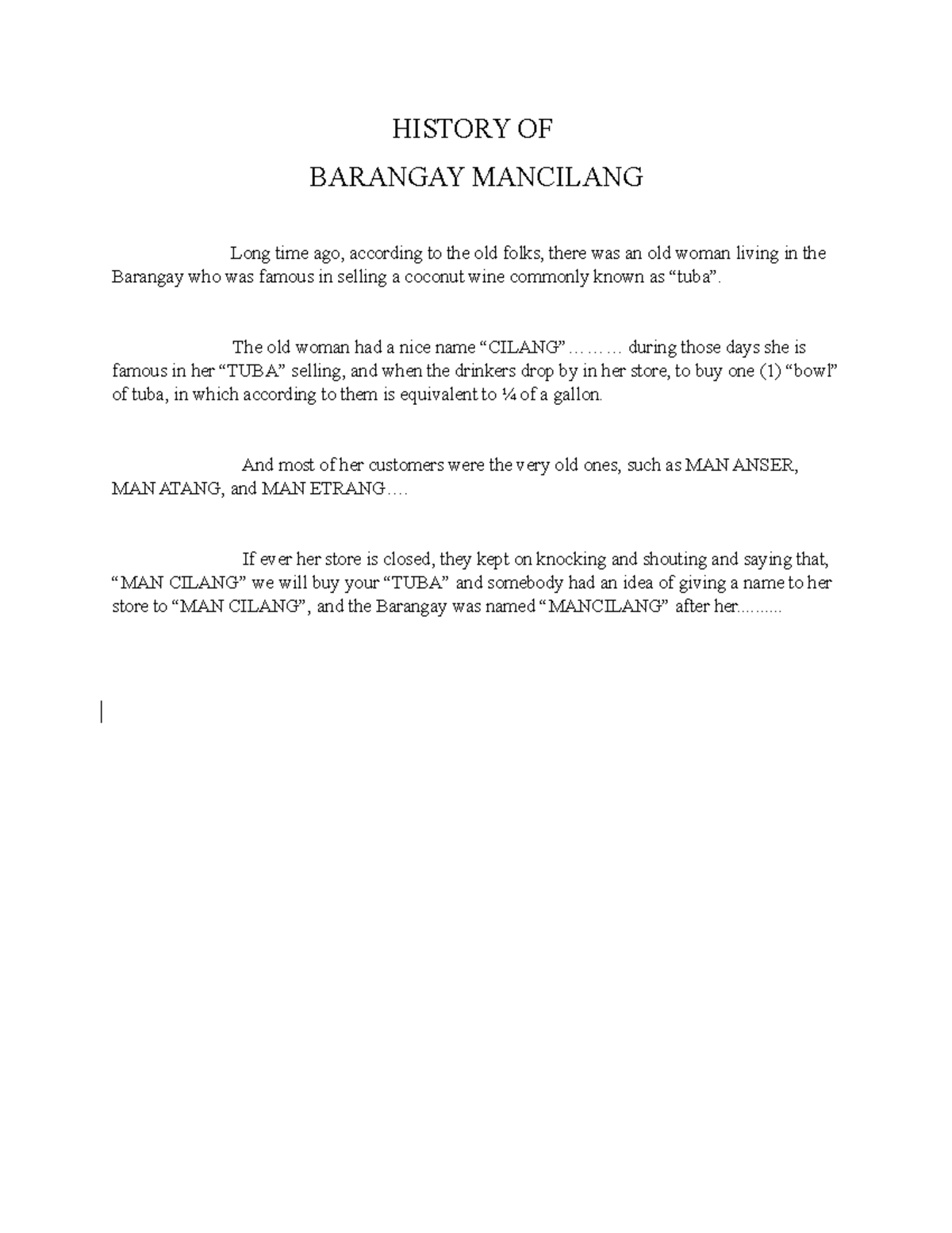 History OF Barangay Mancilang - HISTORY OF BARANGAY MANCILANG Long time ...