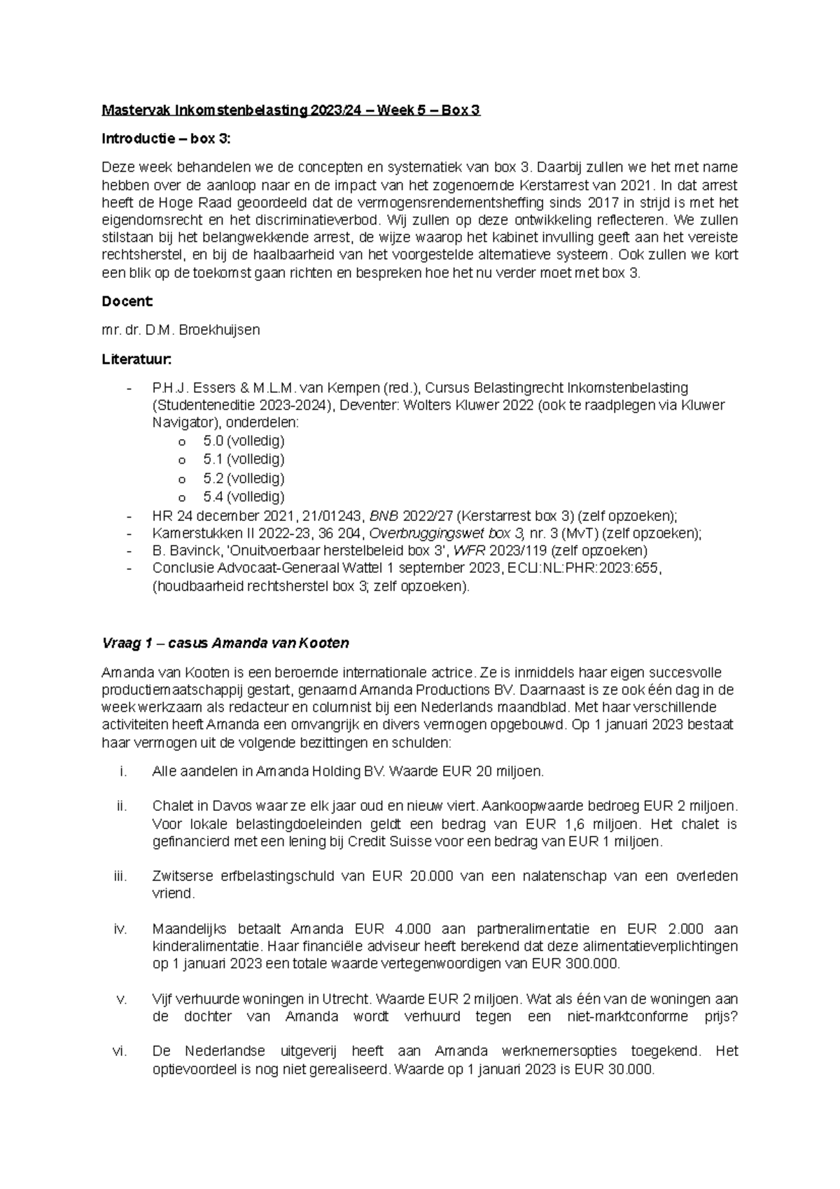 Mastervak Inkomstenbelasting 2023 week 5 box 3 vragen - Mastervak Inkomstenbelasting 2023/24 ...