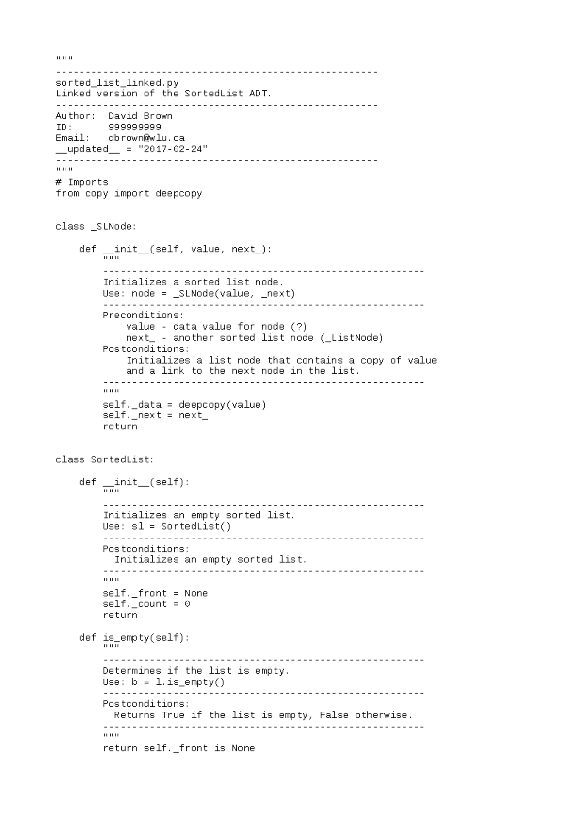Sortedlistlinked - """ - sorted_list_linked Linked version of the ...